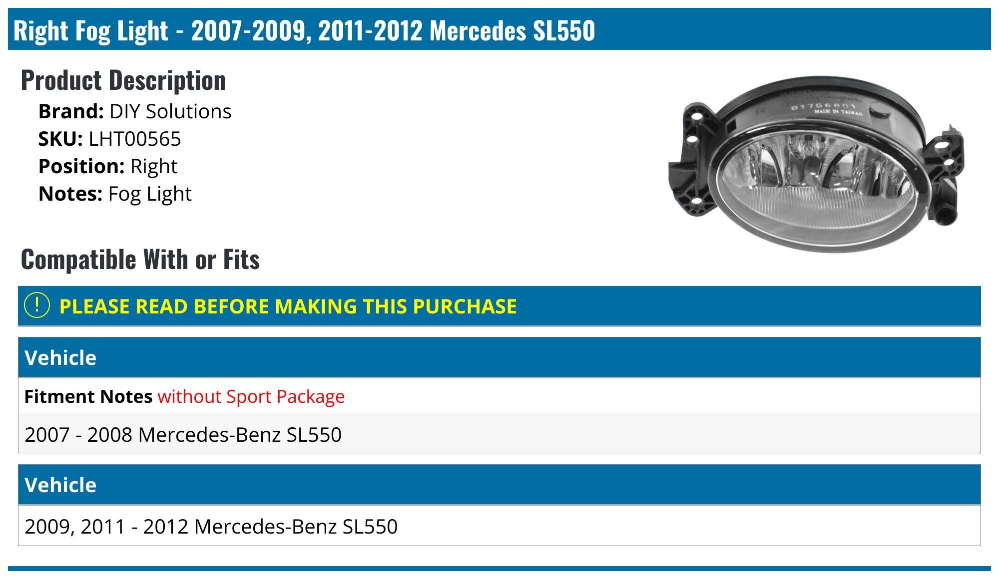 2007-2009, 2011-2012 Mercedes SL550 Fog Light - DIY Solutions LHT00565 ...