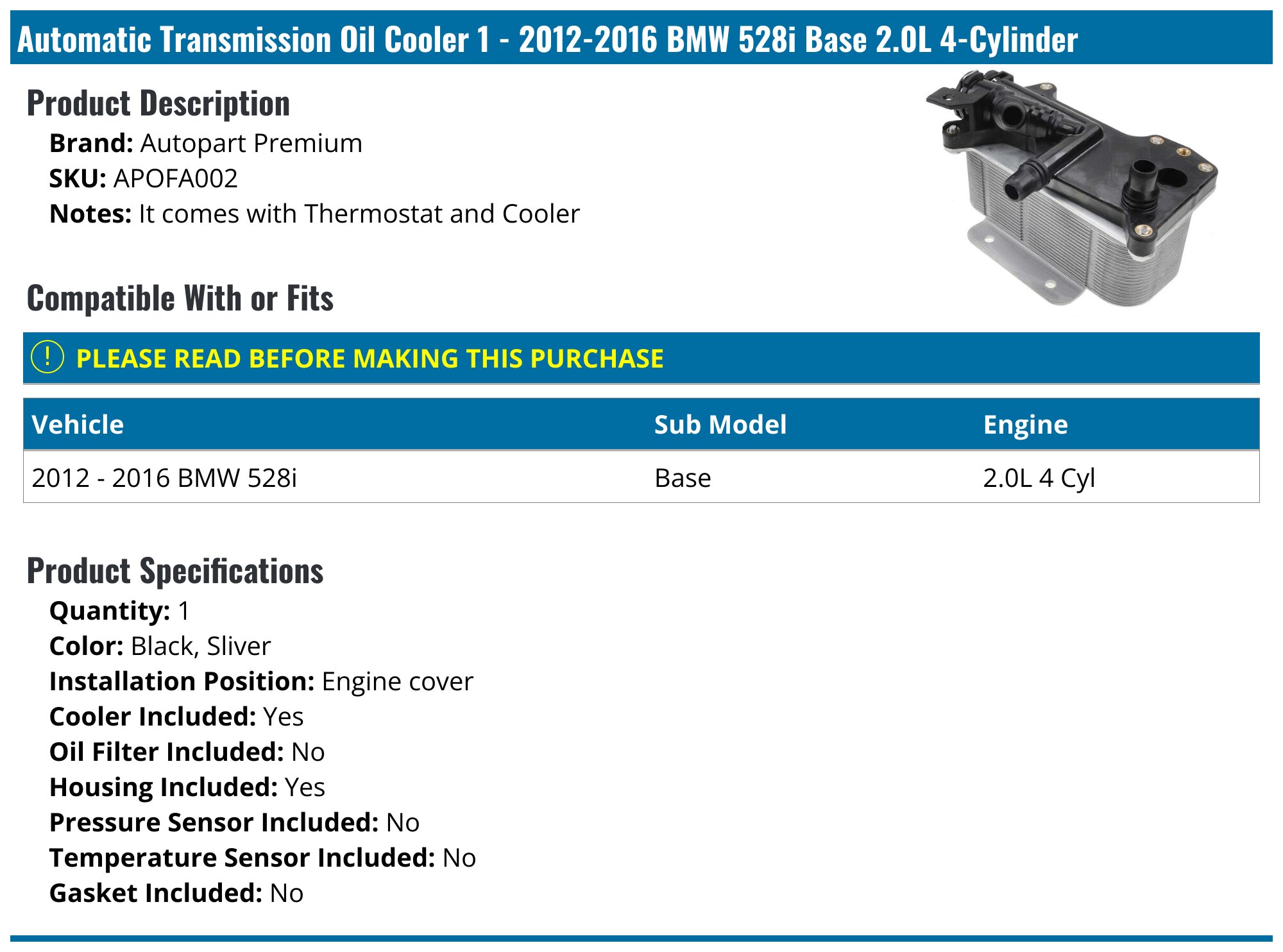 2012-2016 BMW 528i Automatic Transmission Oil Cooler - Autopart Premium ...