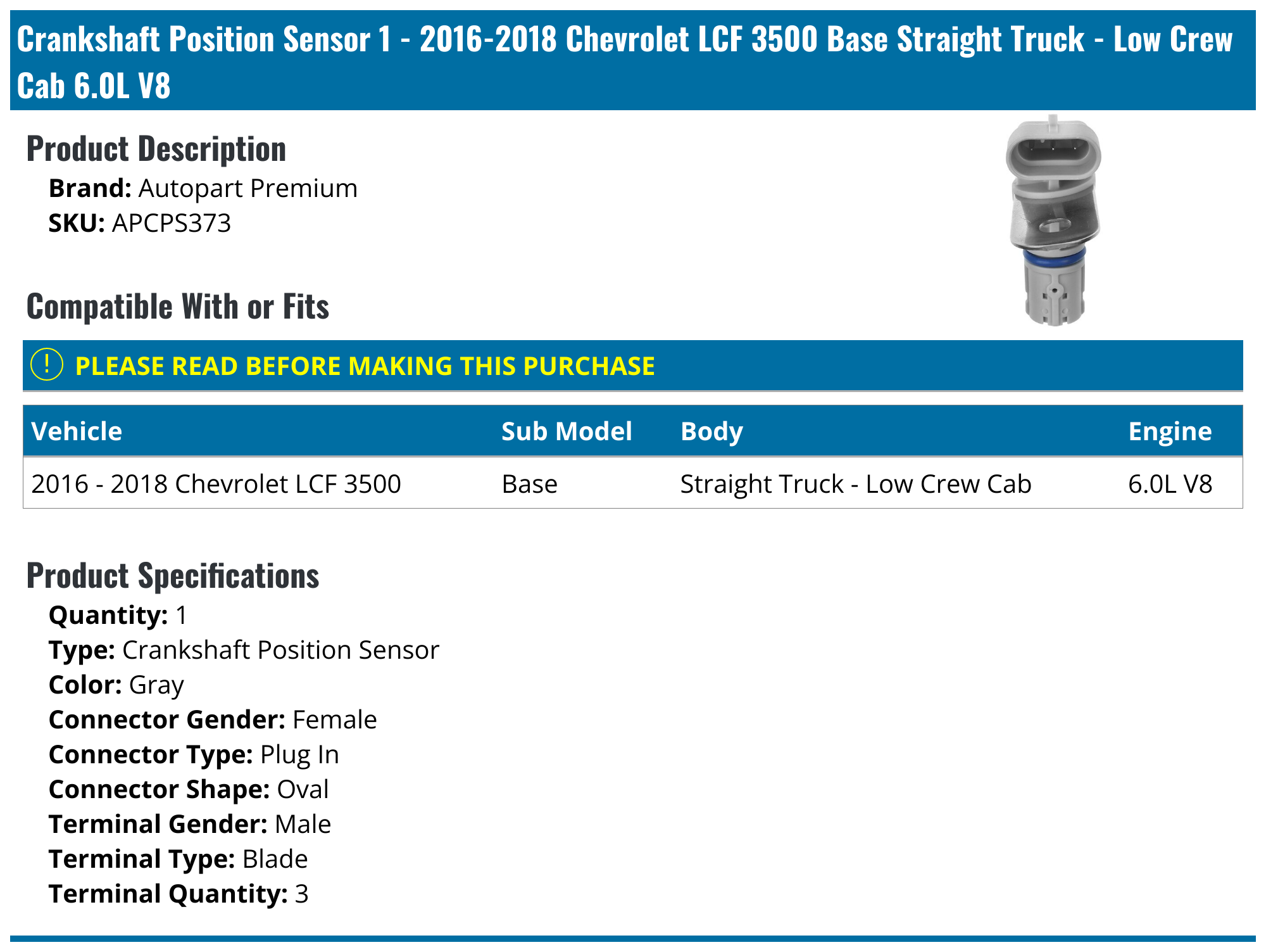 2016-2018 Chevrolet LCF 3500 Crank Position Sensor - Autopart Premium ...