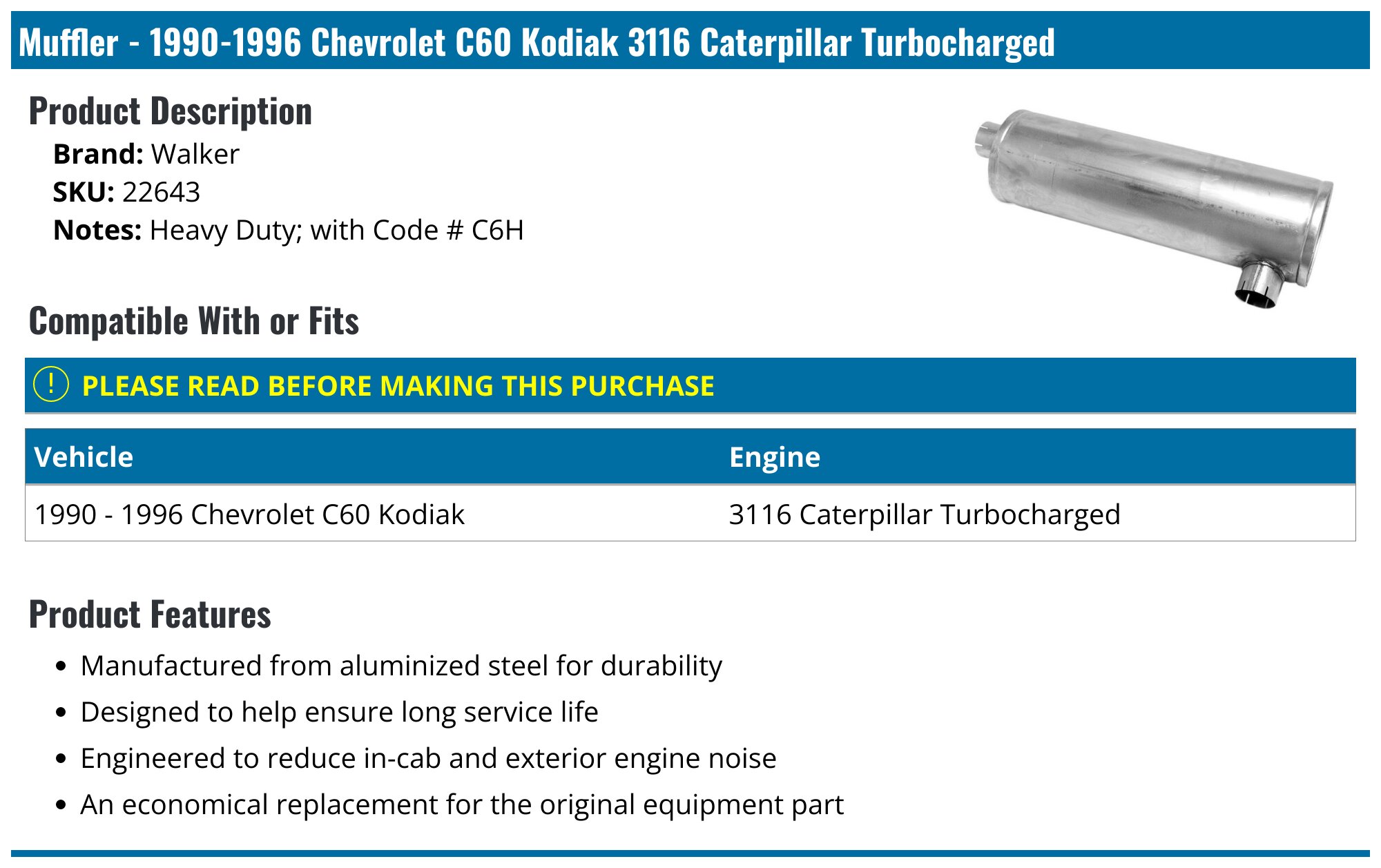 1990-1996 Chevrolet C60 Kodiak Muffler - Walker 22643 - - PartsGeek.com