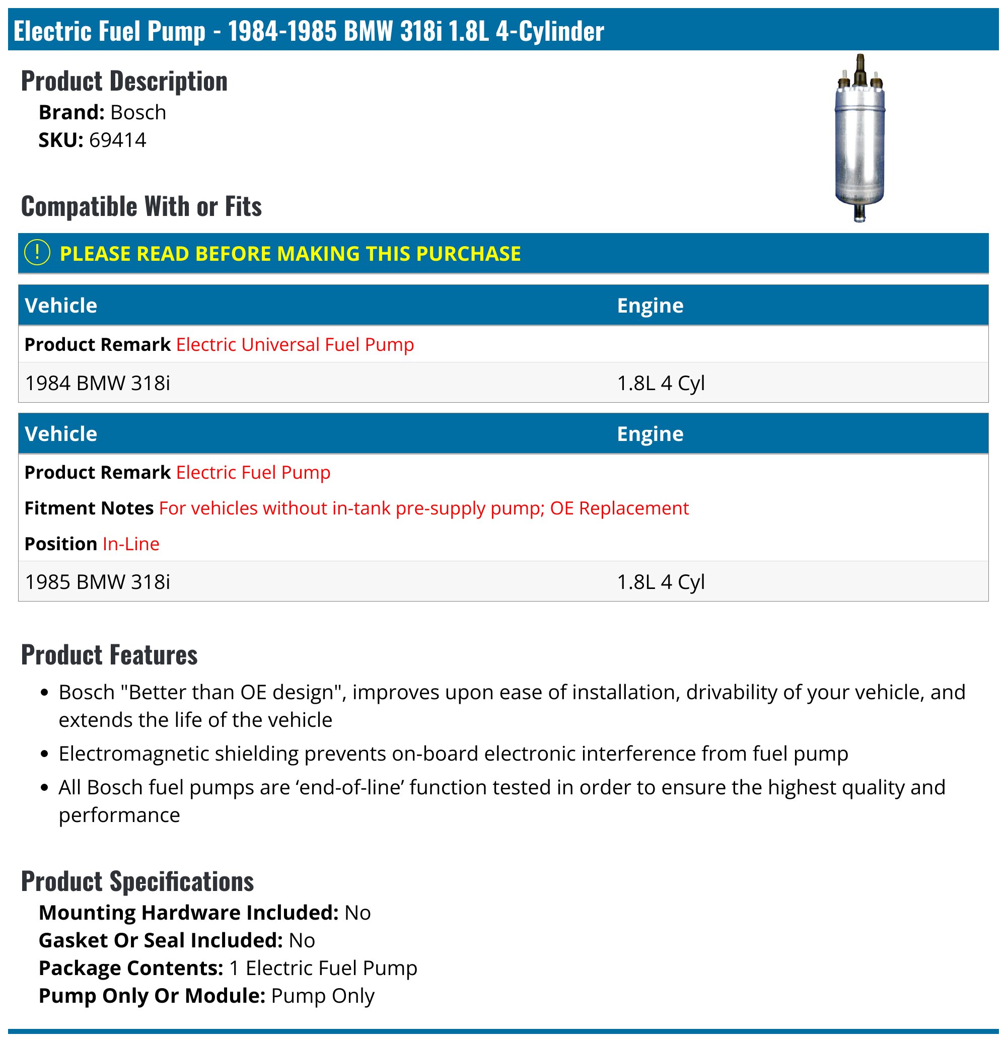 1984-1985 BMW 318i Fuel Pump - Bosch 69414 - In-Line - PartsGeek.com