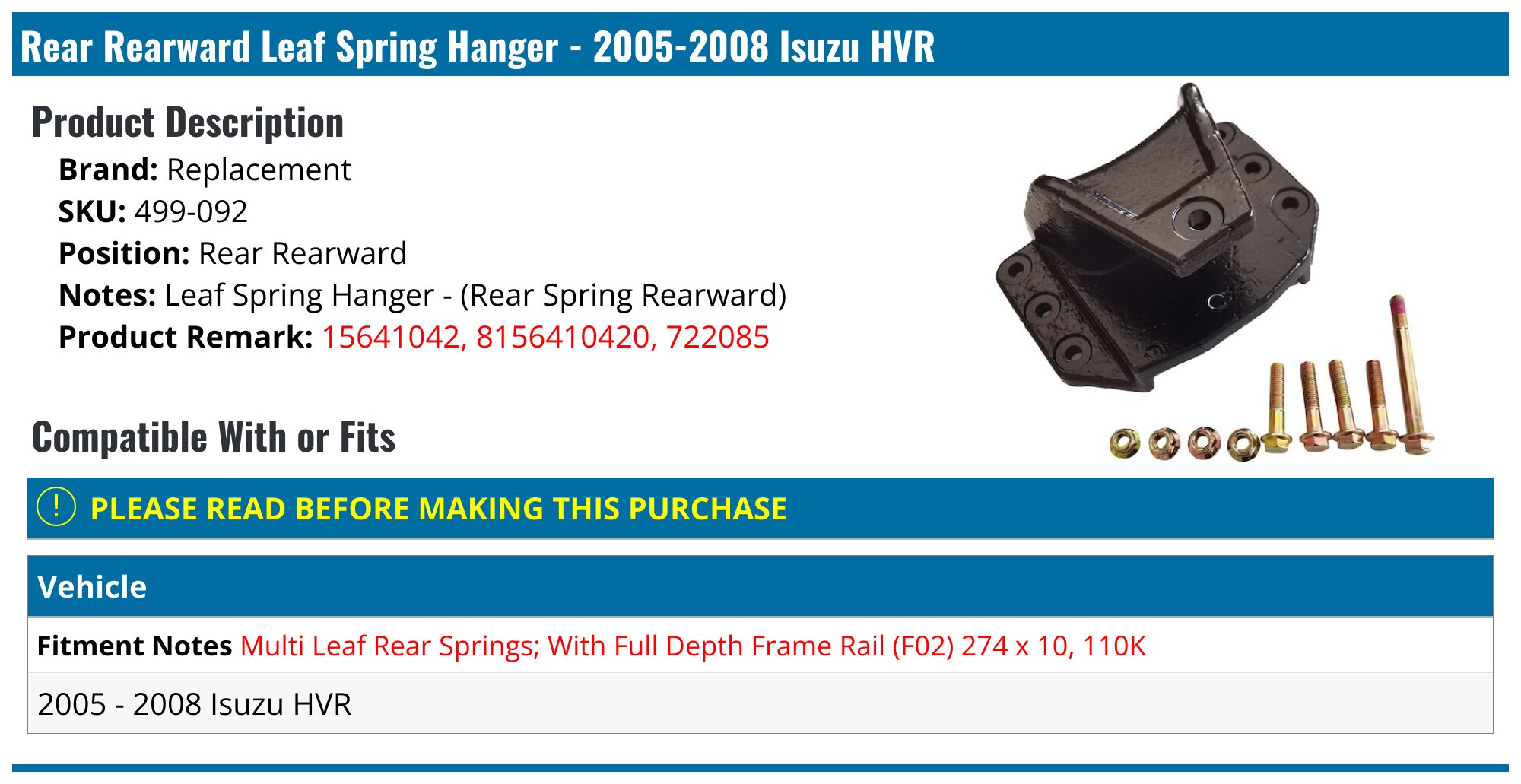 2005-2008 Isuzu HVR Leaf Spring Hanger - Replacement 499-092 - Rear ...