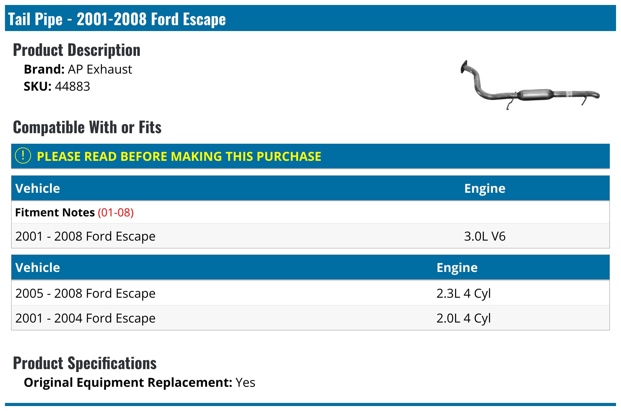 2001-2008 Ford Escape Tail Pipe - AP Exhaust 44883 - PartsGeek.com