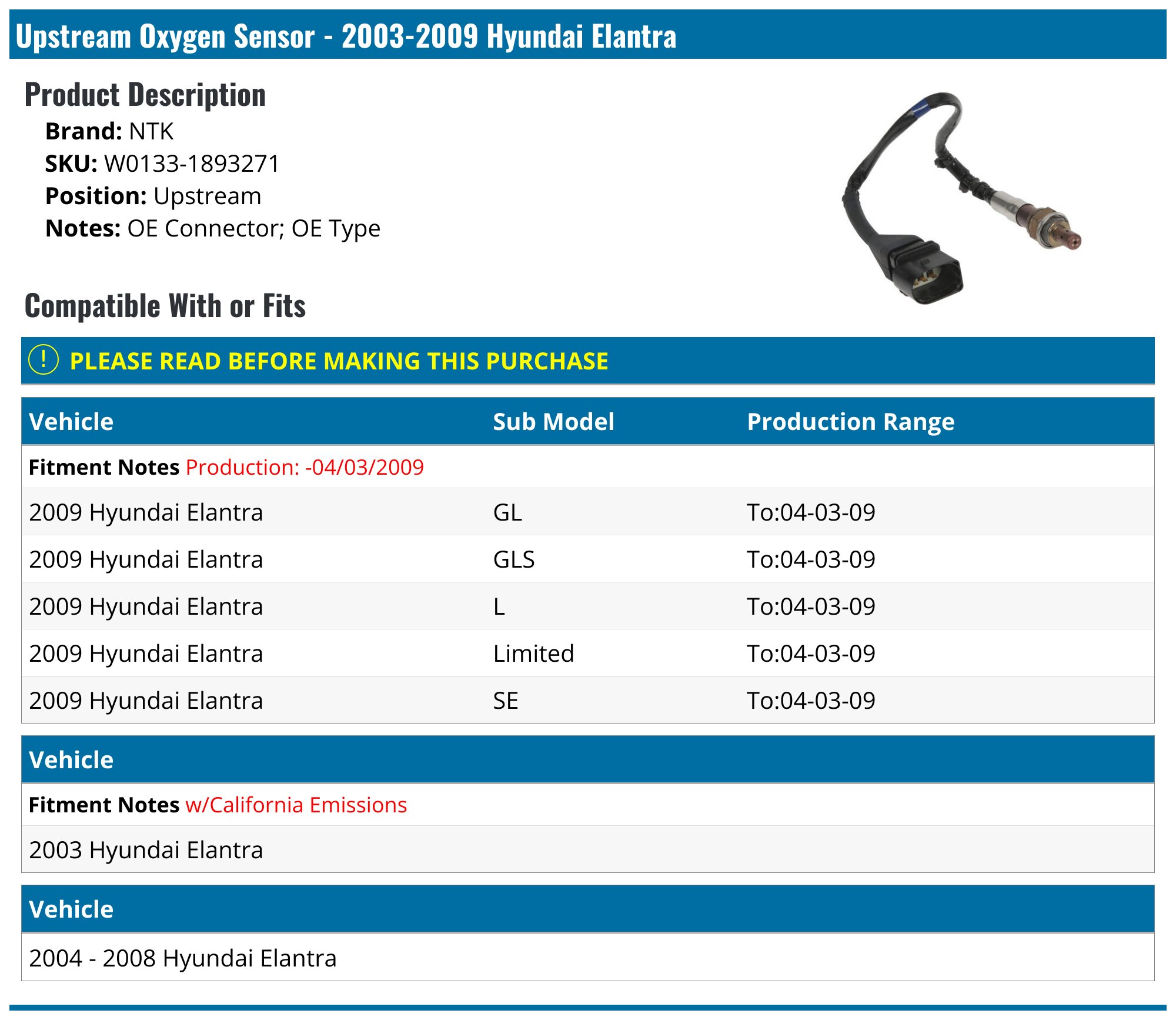 2003-2009 Hyundai Elantra Oxygen Sensor - NTK W0133-1893271 - Upstream ...