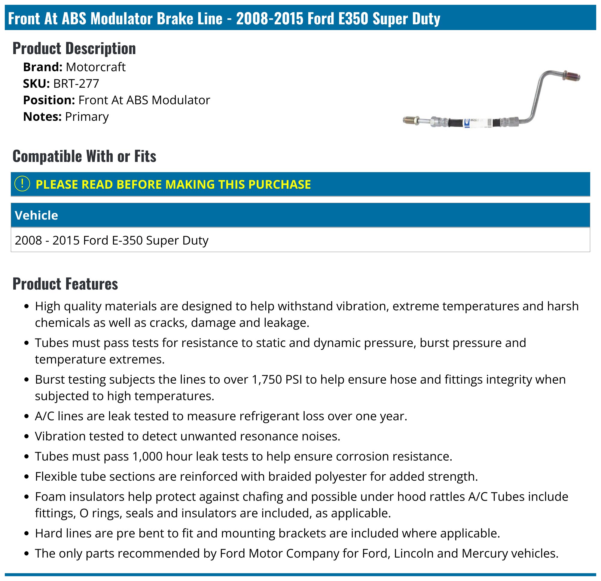 2008-2015 Ford E350 Super Duty Brake Line - Motorcraft BRT-277 - Front ...