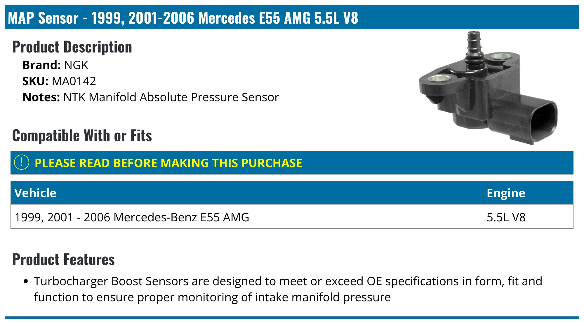 1999, 2001-2006 Mercedes E55 AMG MAP Sensor - NGK MA0142 - PartsGeek.com