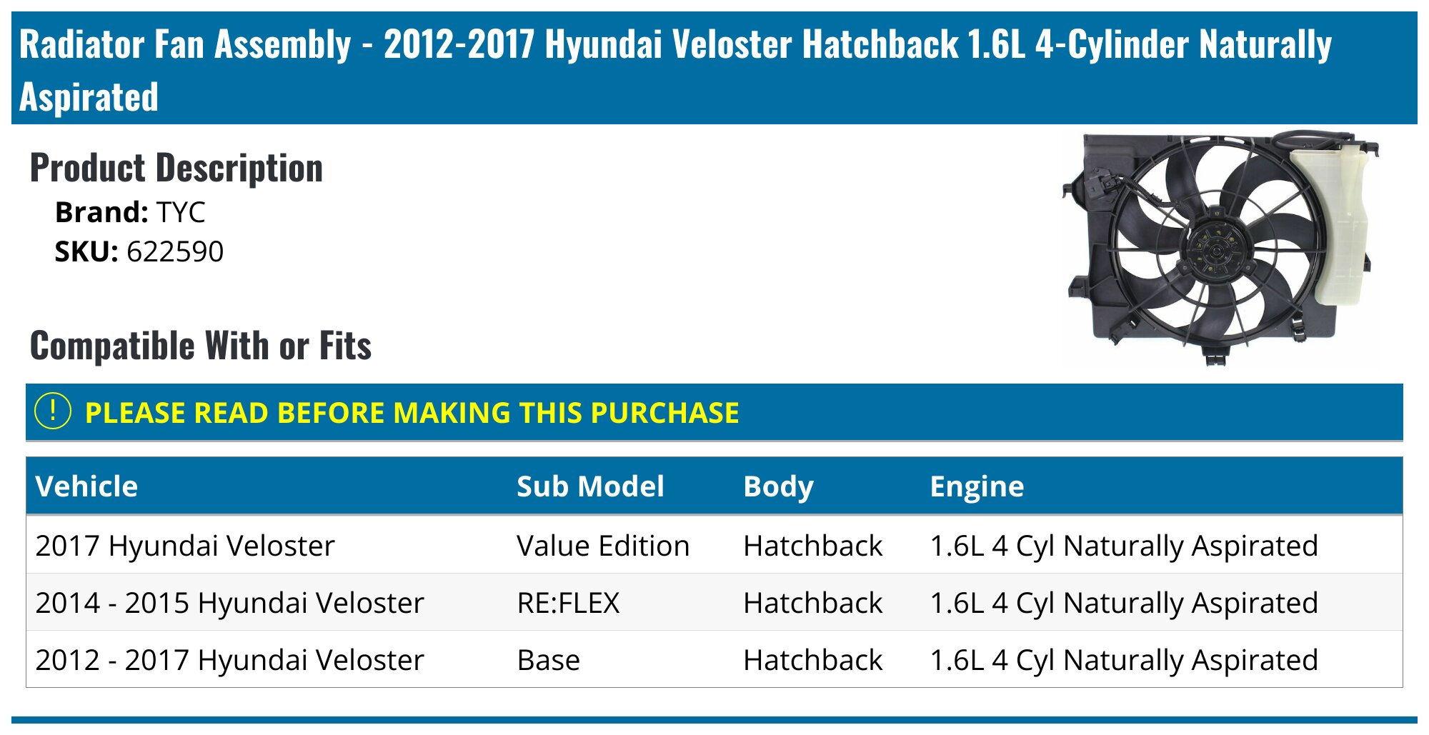 2012-2017 Hyundai Veloster Radiator Fan Assembly - TYC 622590 ...
