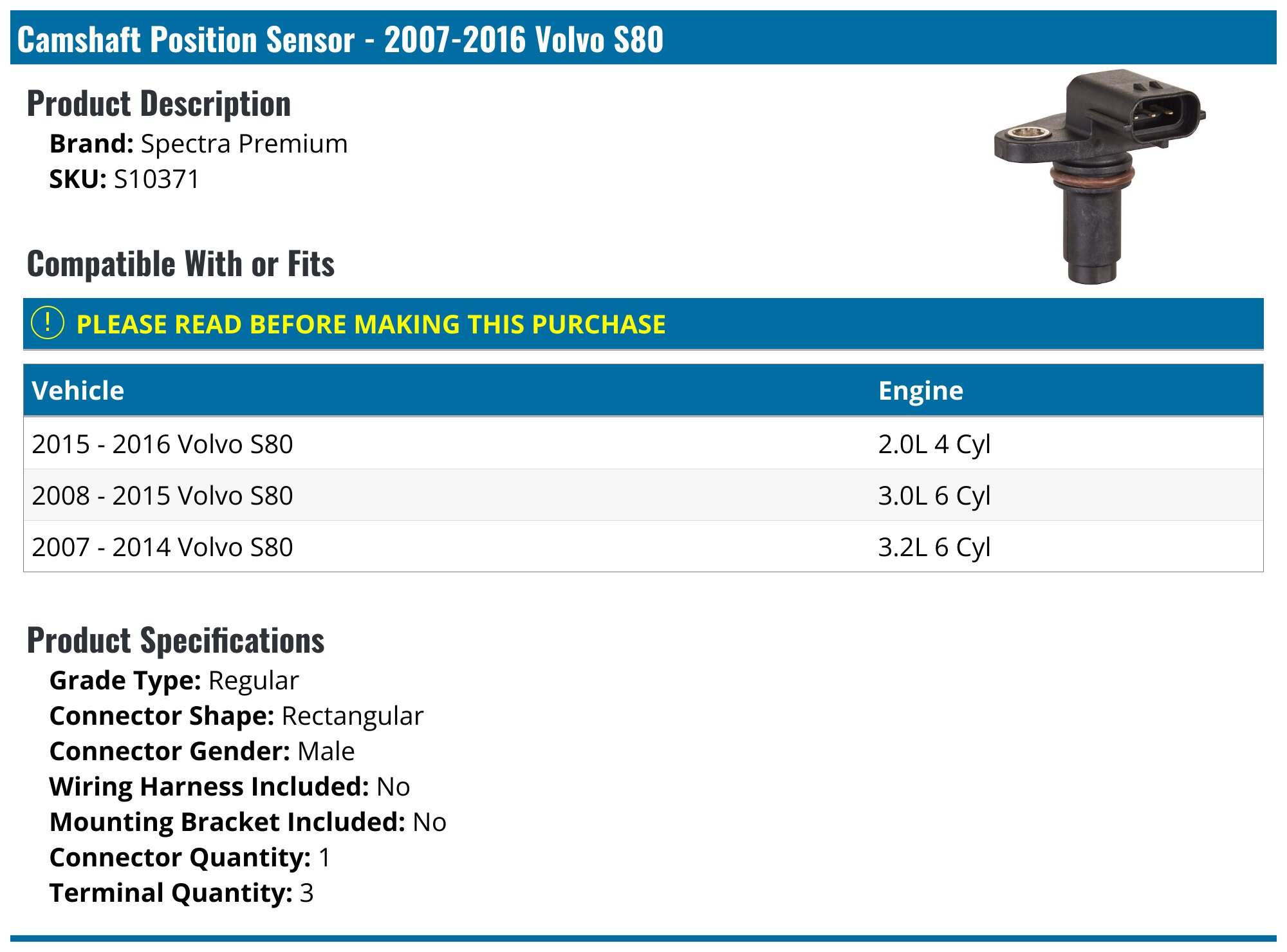2007-2016 Volvo S80 Camshaft Position Sensor - Spectra Premium S10371 ...