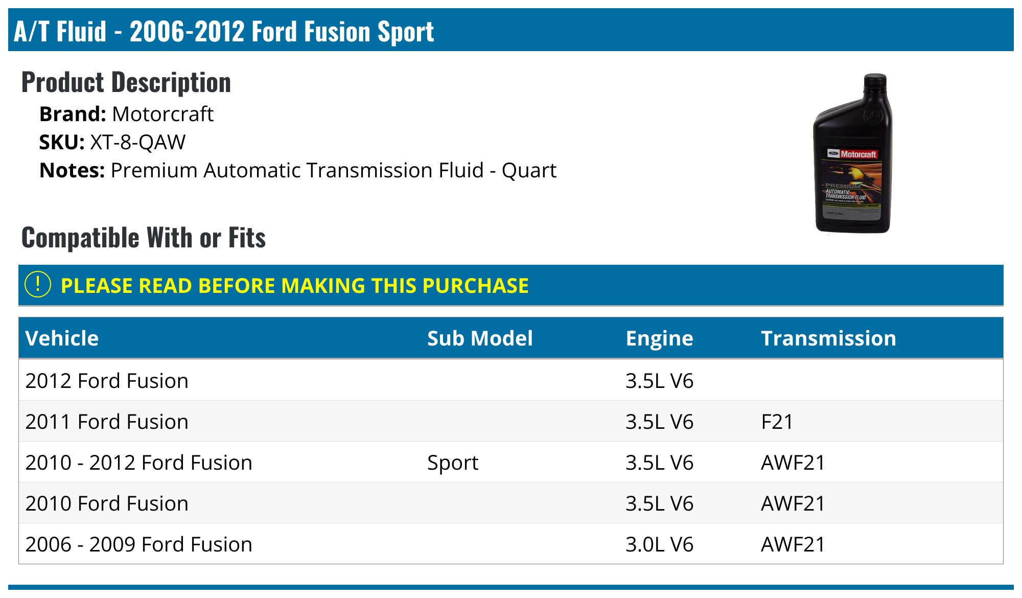 2006-2012 Ford Fusion A/T Fluid - Motorcraft XT-8-QAW - - PartsGeek.com
