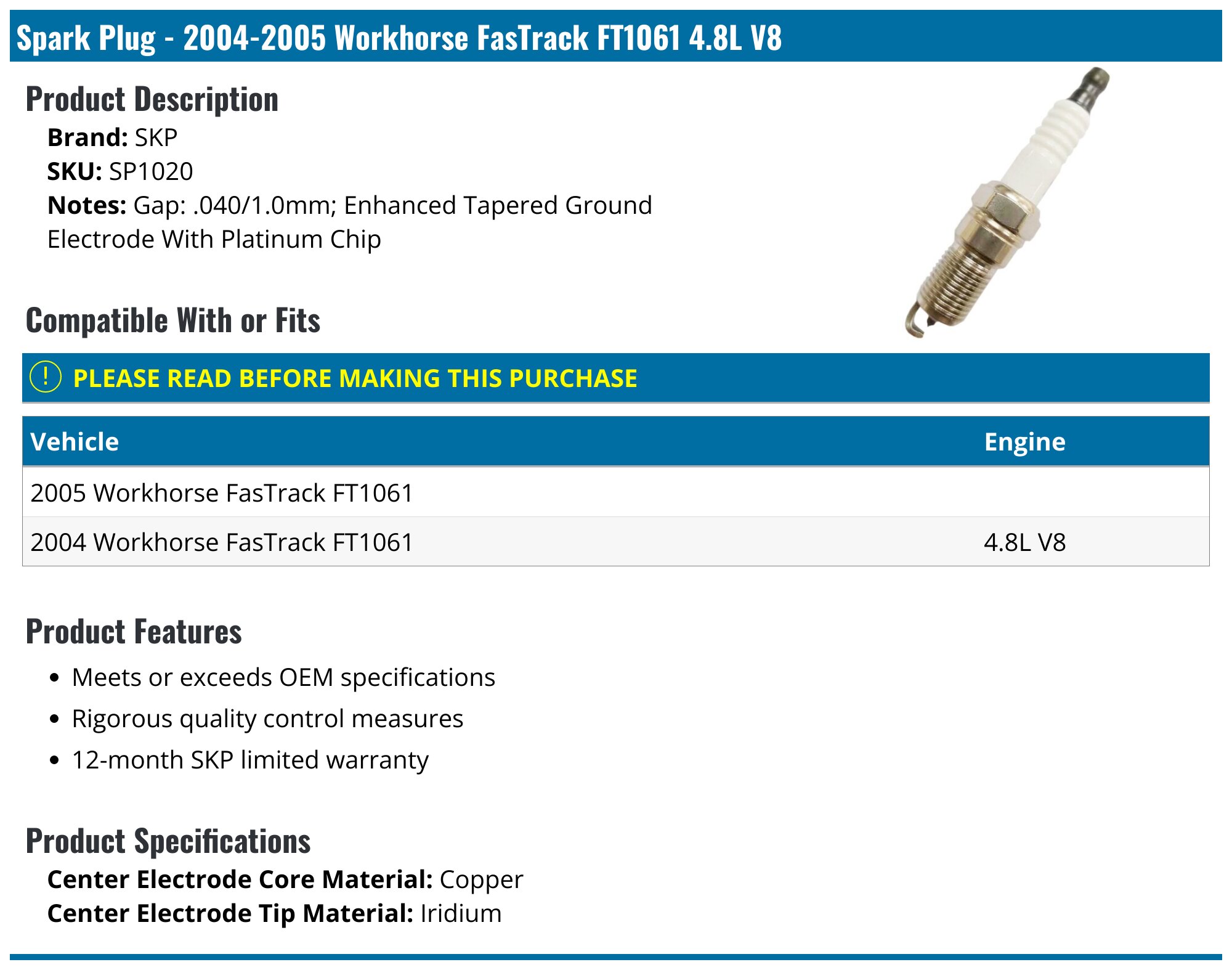 2004-2005 Workhorse FasTrack FT1061 Spark Plug - SKP SP1020 - PartsGeek.com
