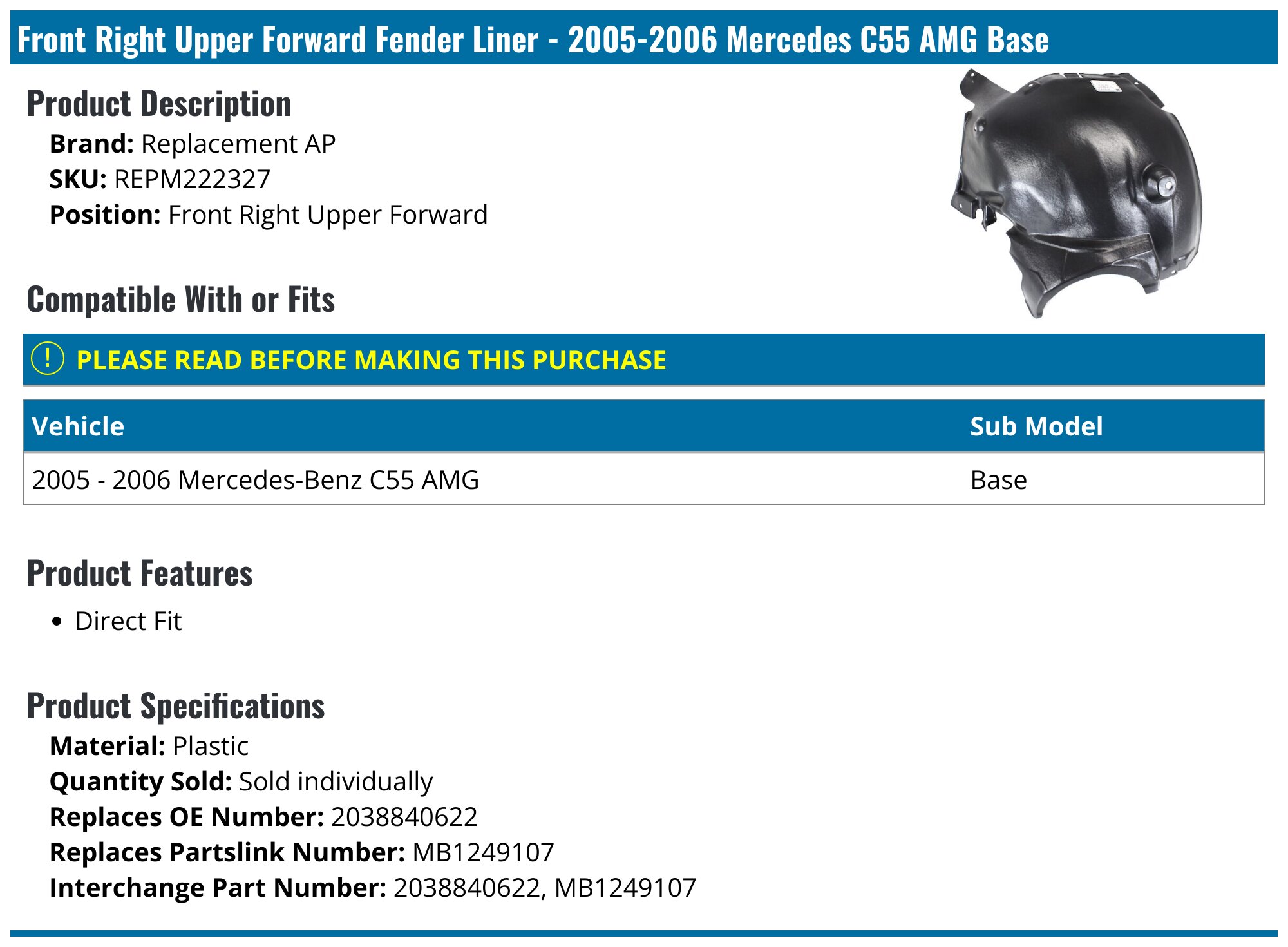 2005-2006 Mercedes C55 AMG Fender Liner - Replacement AP REPM222327 ...