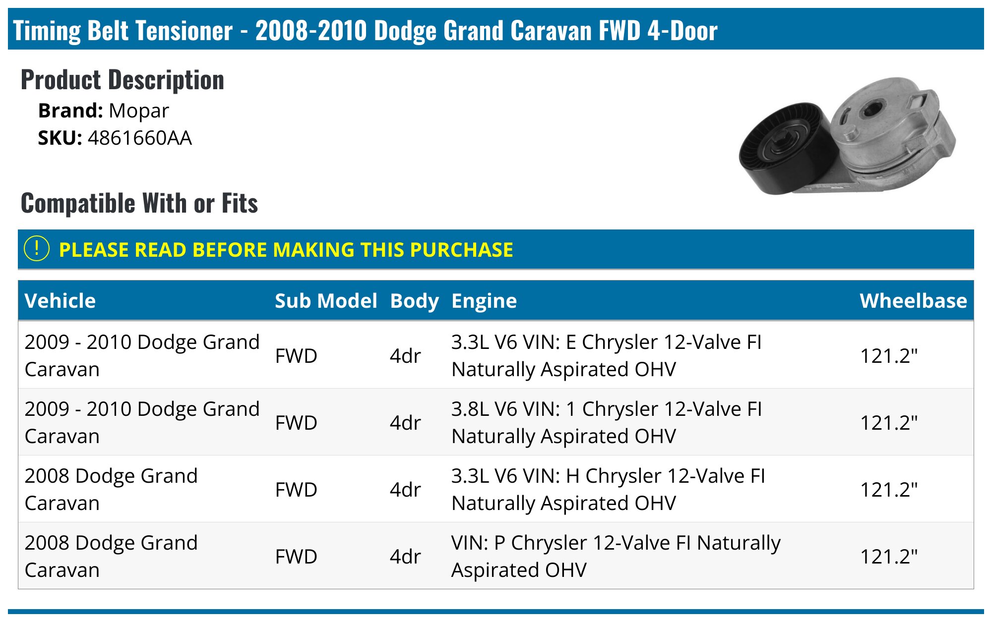 2008-2010 Dodge Grand Caravan Timing Belt Tensioner - Mopar 4861660AA ...