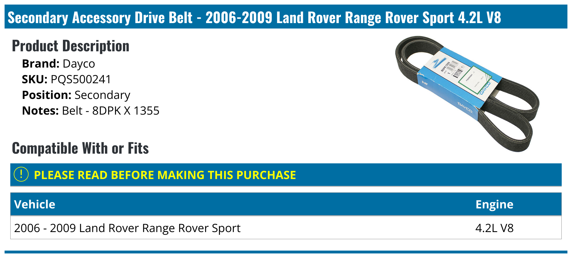 2006-2009 Land Rover Range Rover Sport Accessory Drive Belt - Dayco ...