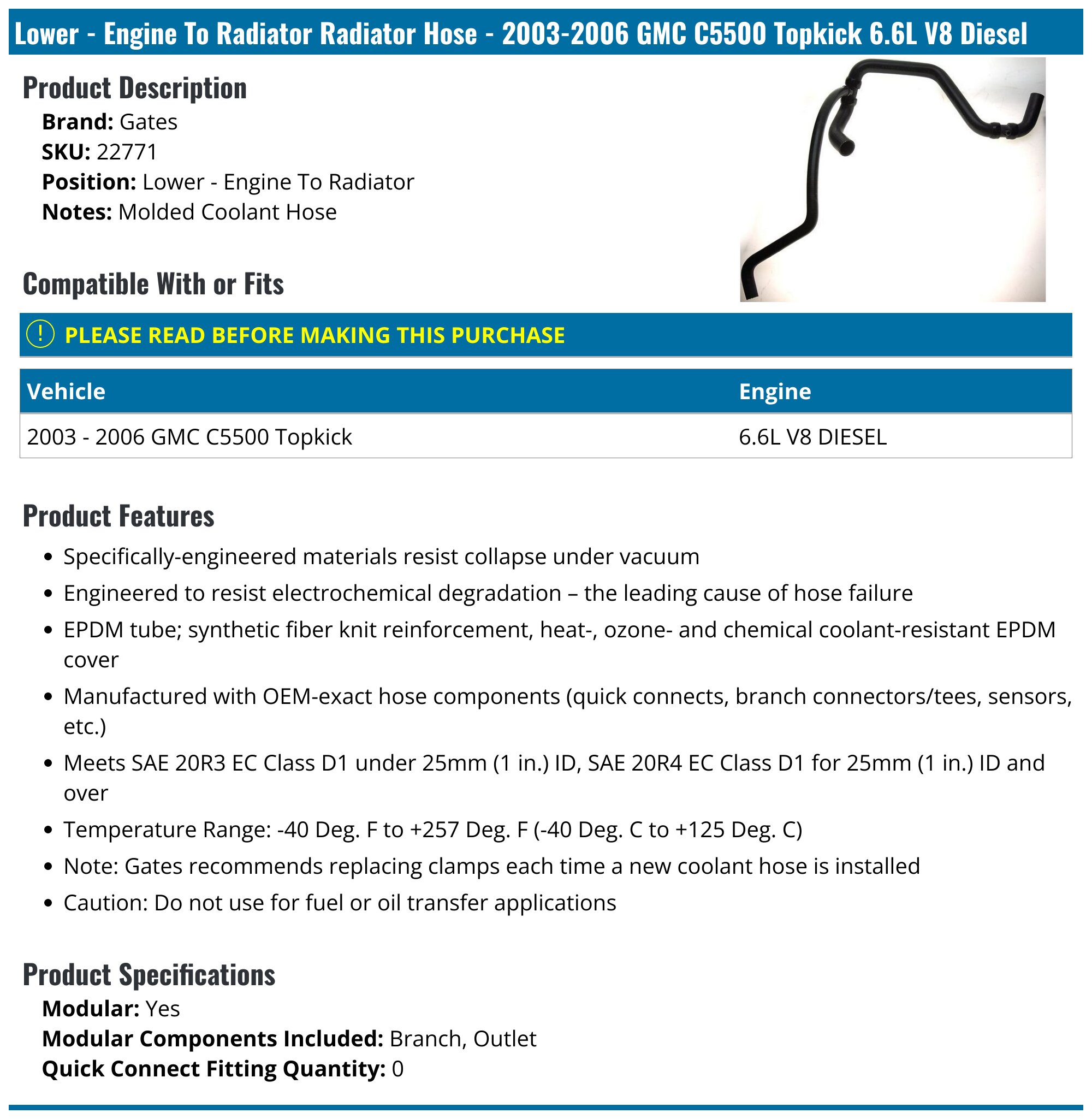 2003-2007 GMC C5500 Topkick Radiator Hose - Gates 22771 - Lower ...