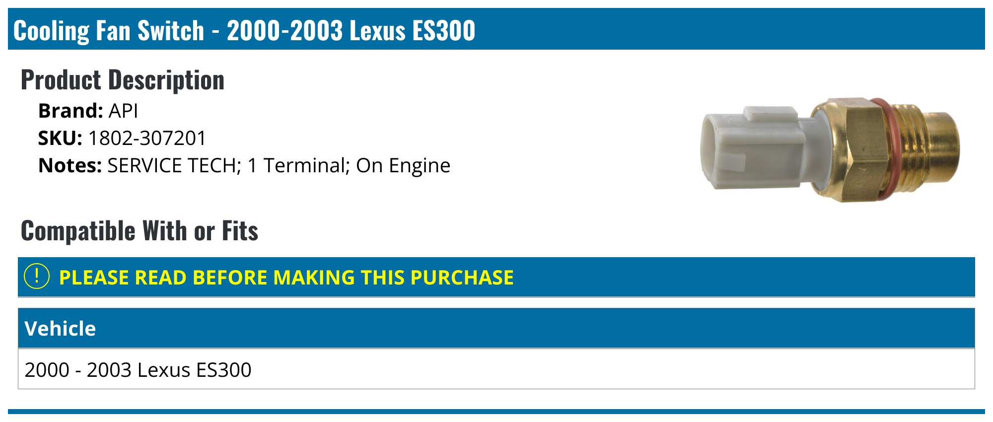 2000-2003 Lexus ES300 Cooling Fan Switch - API 7524-07700885 ...