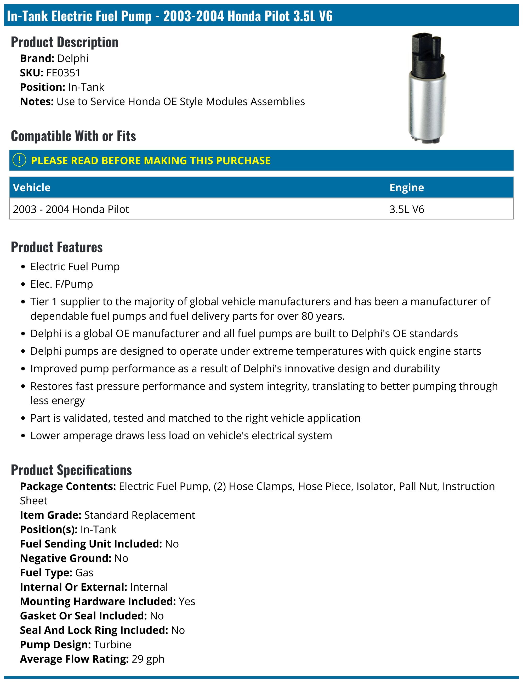 2003-2004 Honda Pilot Fuel Pump - Delphi FE0351 - In-Tank - PartsGeek.com