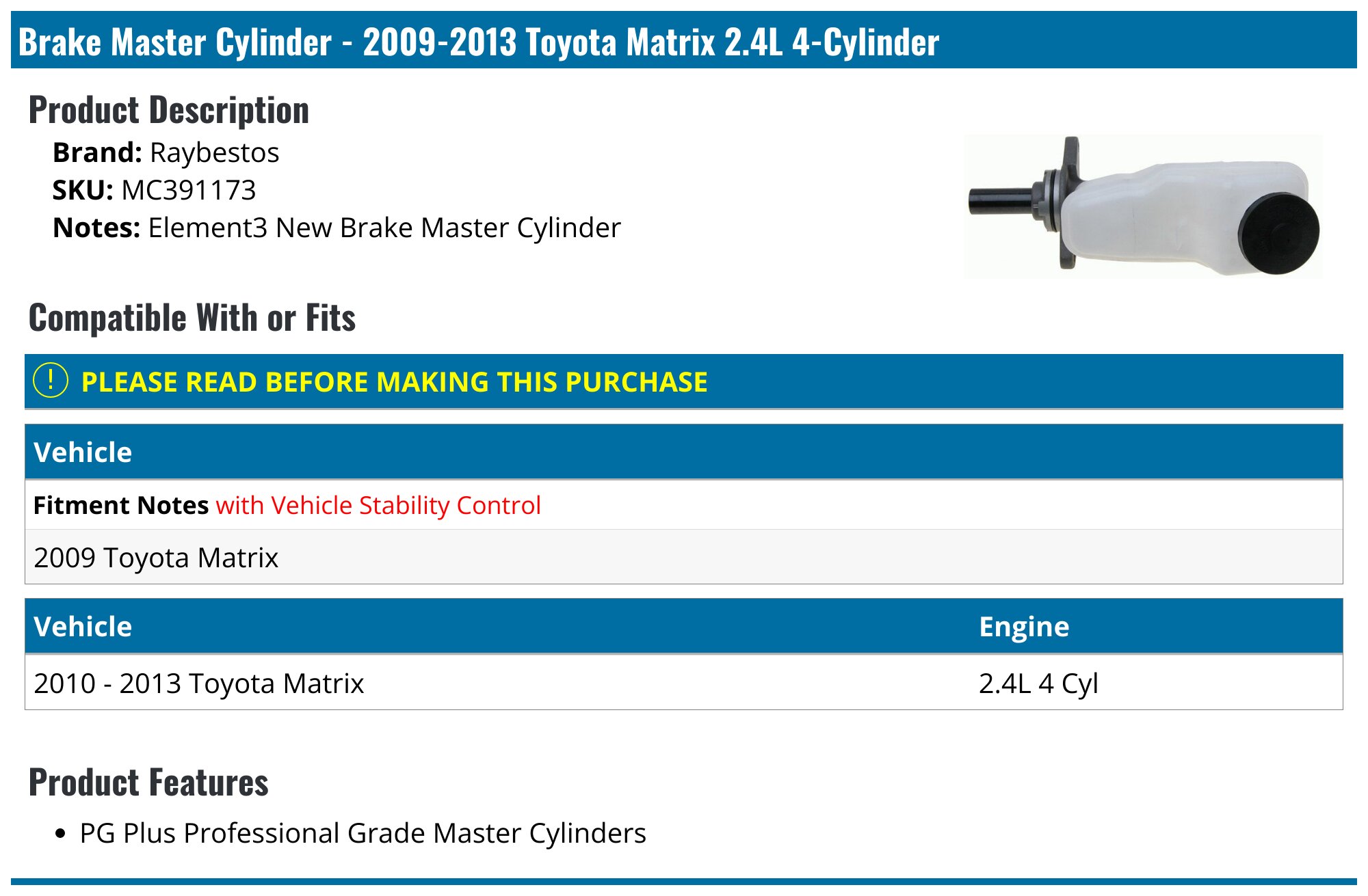 2009-2013 Toyota Matrix Brake Master Cylinder - Raybestos MC391173 ...