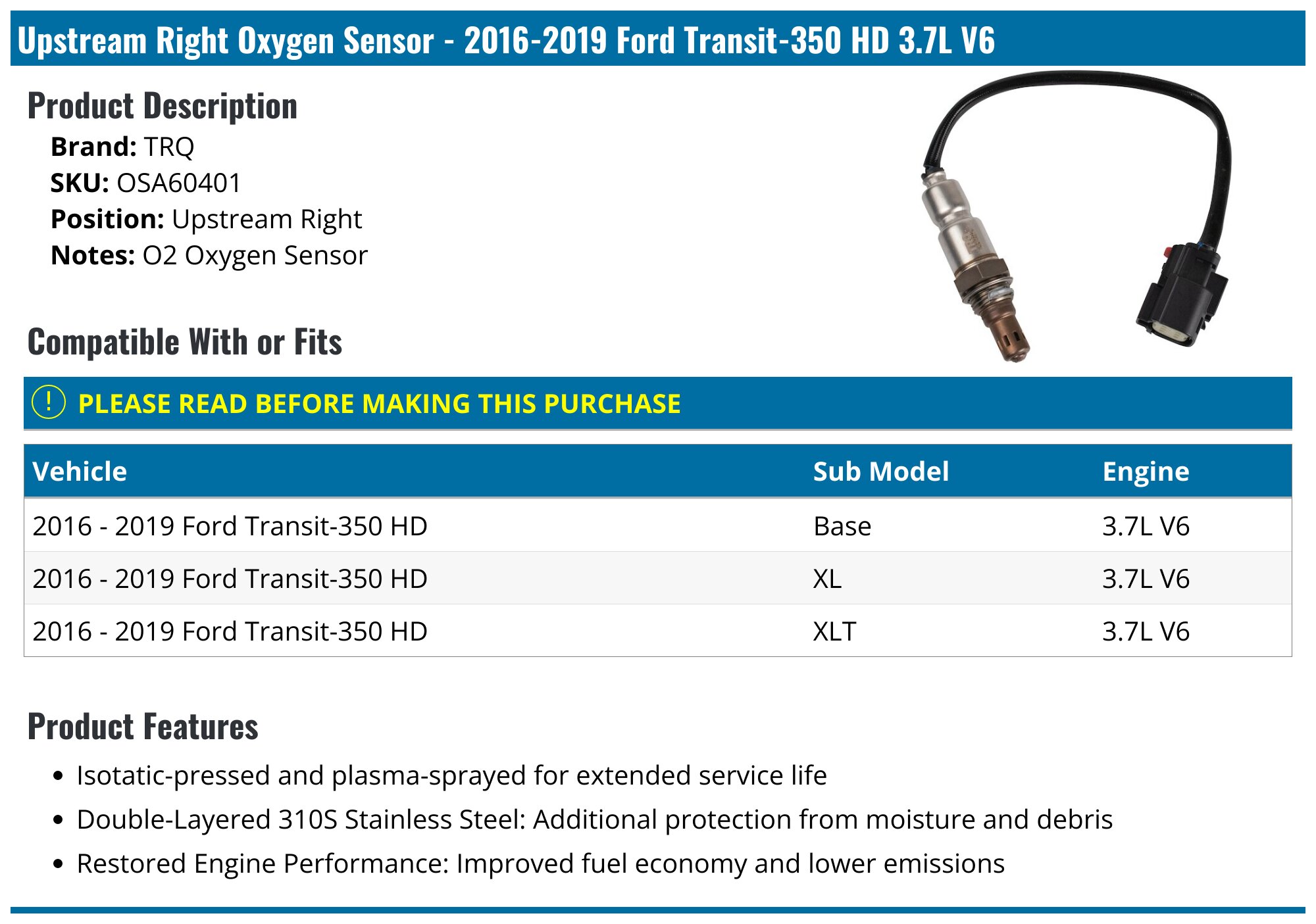 2016-2019 Ford Transit-350 HD Oxygen Sensor - TRQ OSA60401 - Upstream ...