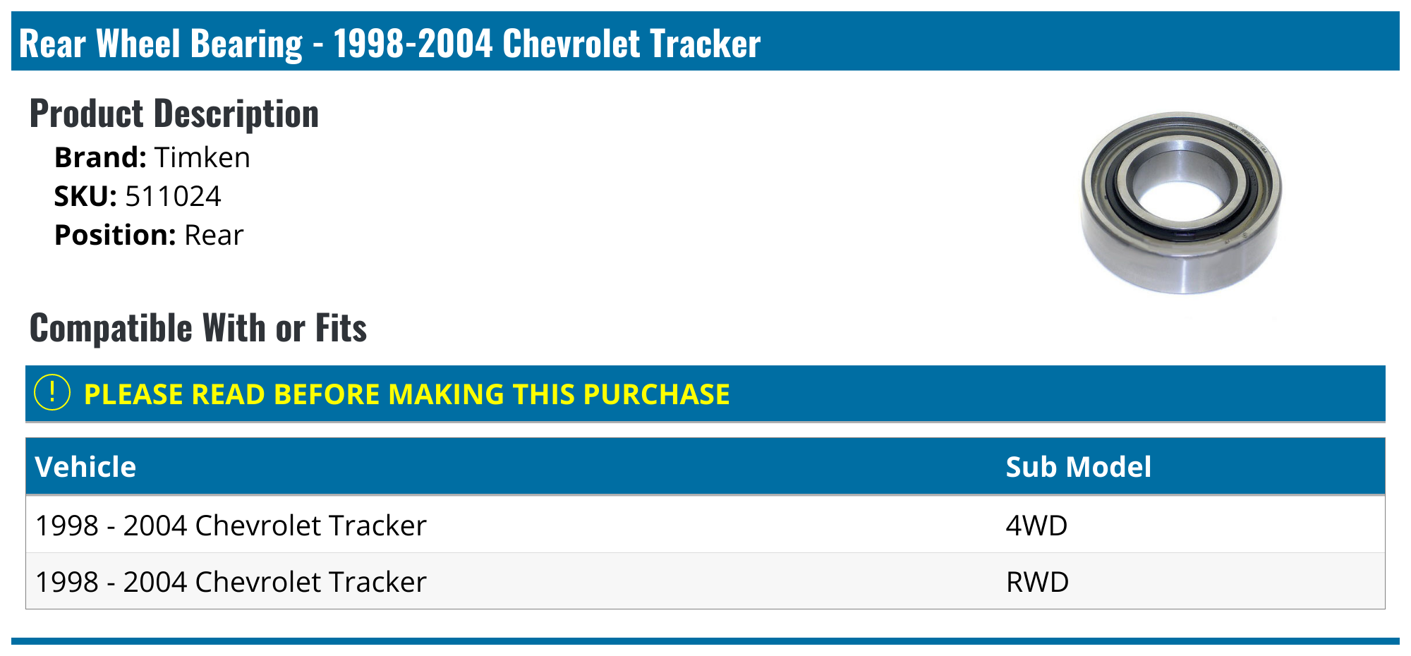 1998-2004 Chevrolet Tracker Wheel Bearing - Timken 511024 - Rear ...