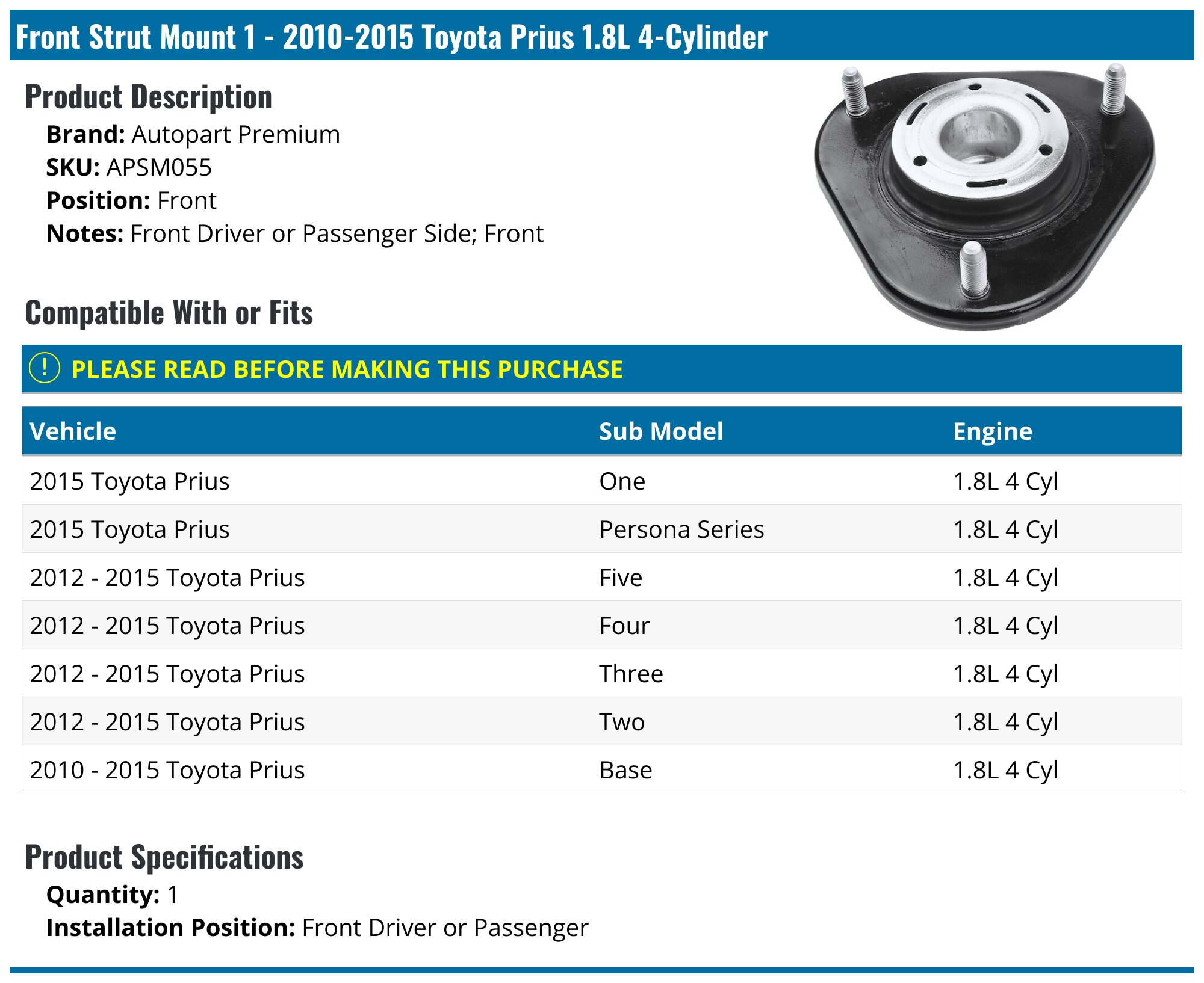 2010-2015 Toyota Prius Strut Mount - Autopart Premium APSM055 - Front ...