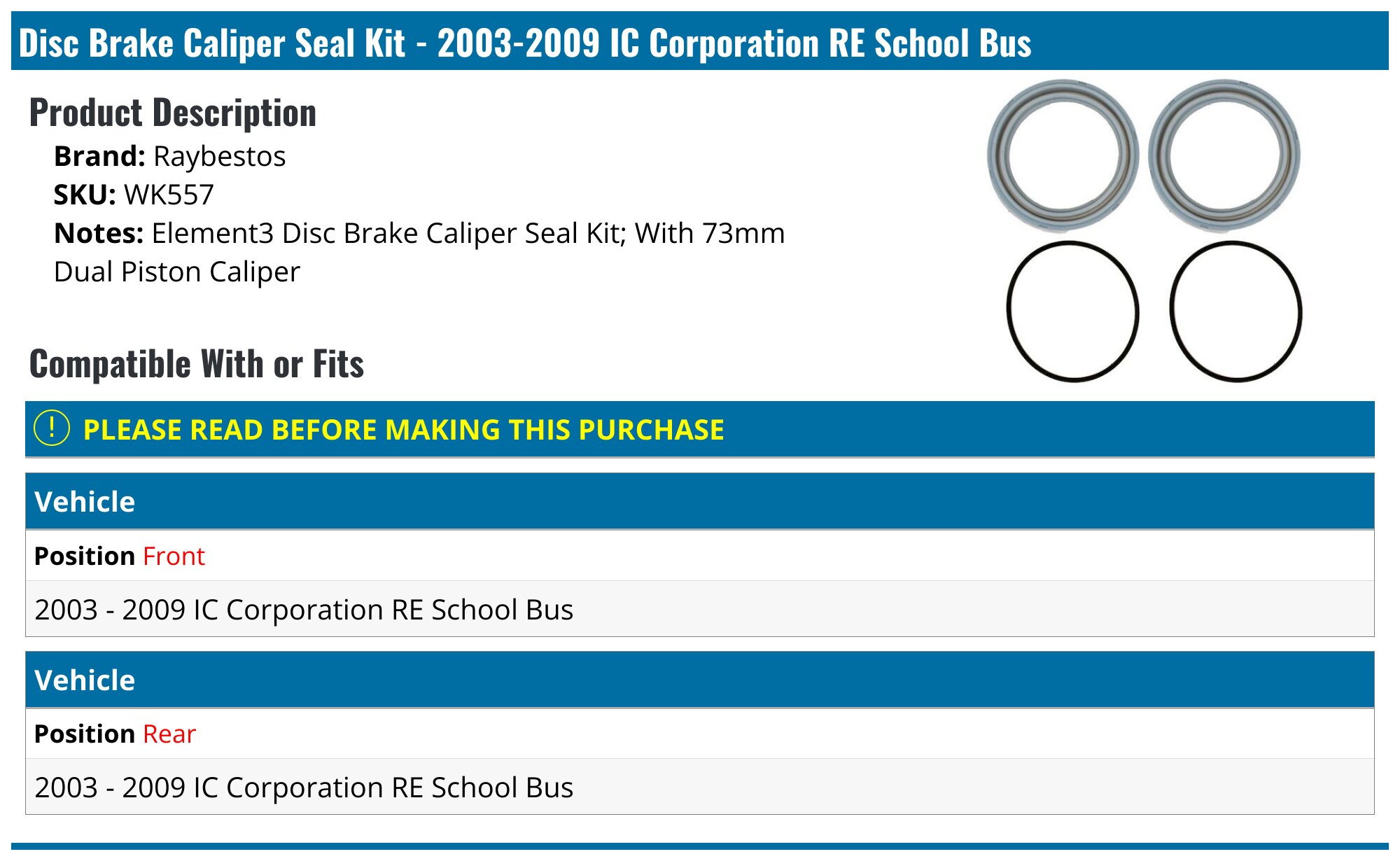 2003, 2006, 2008 IC Corporation RE School Bus Disc Brake Caliper Seal ...