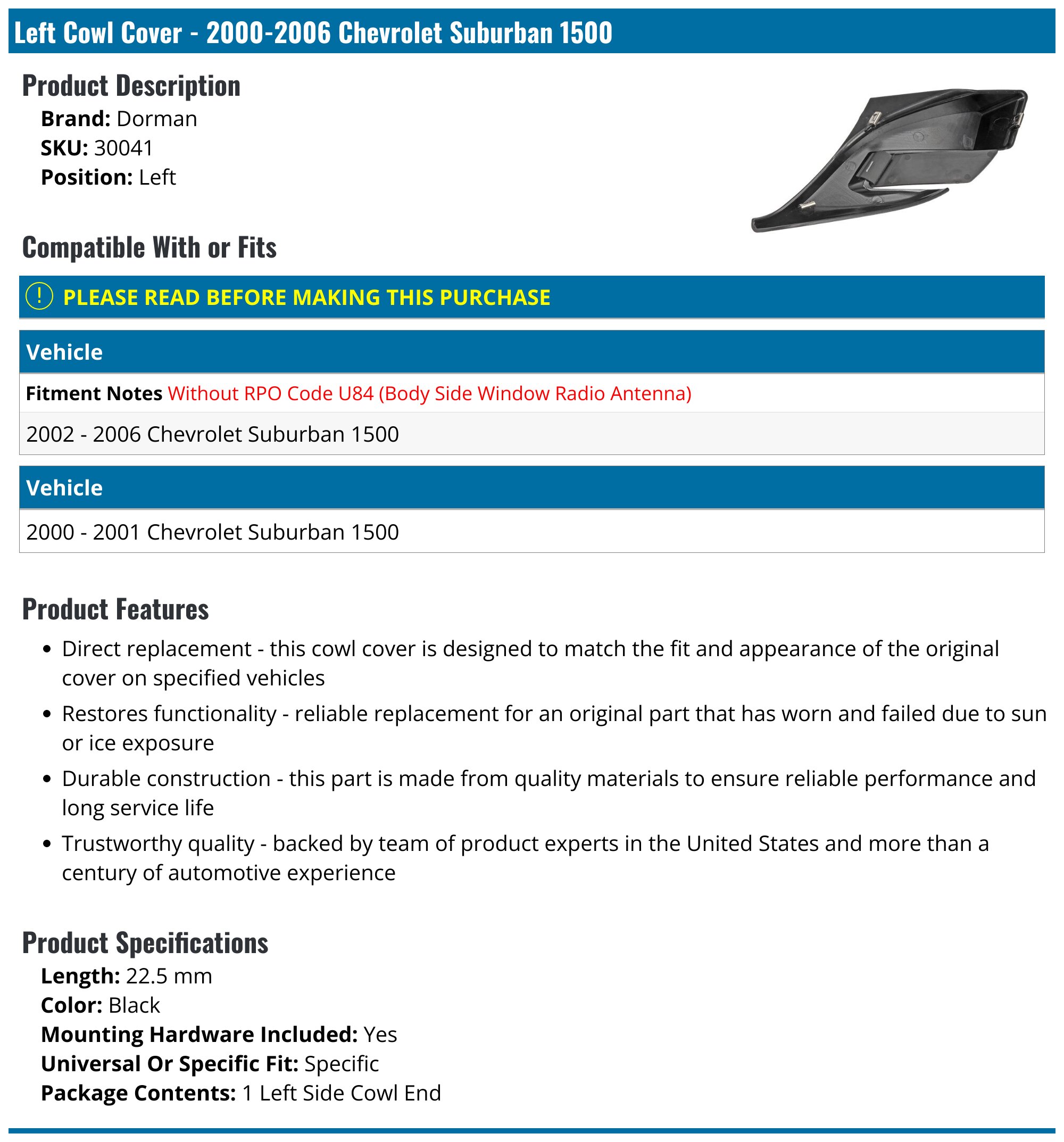 2000-2006 Chevrolet Suburban 1500 Cowl Cover - Dorman 30041 - Left ...