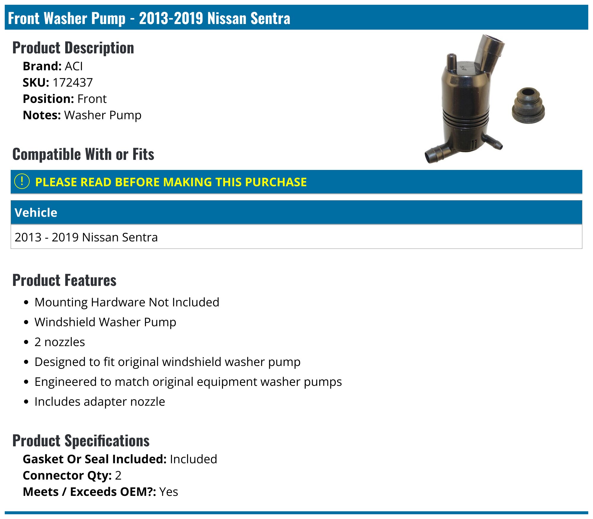 2013-2019 Nissan Sentra Washer Pump - ACI 172437 - Front - PartsGeek.com