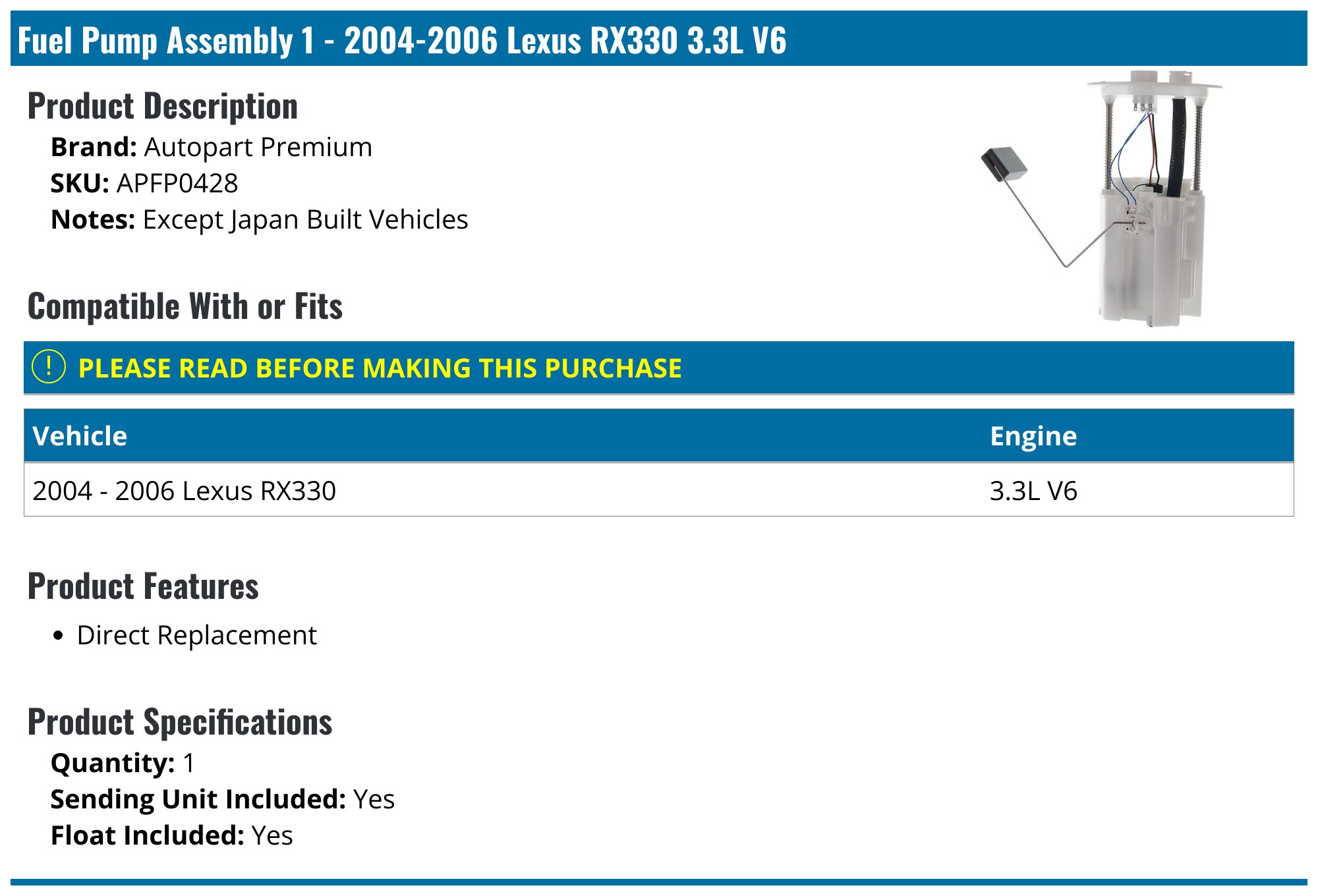 2004-2006 Lexus RX330 Fuel Pump - Autopart Premium APFP0428 - PartsGeek.com