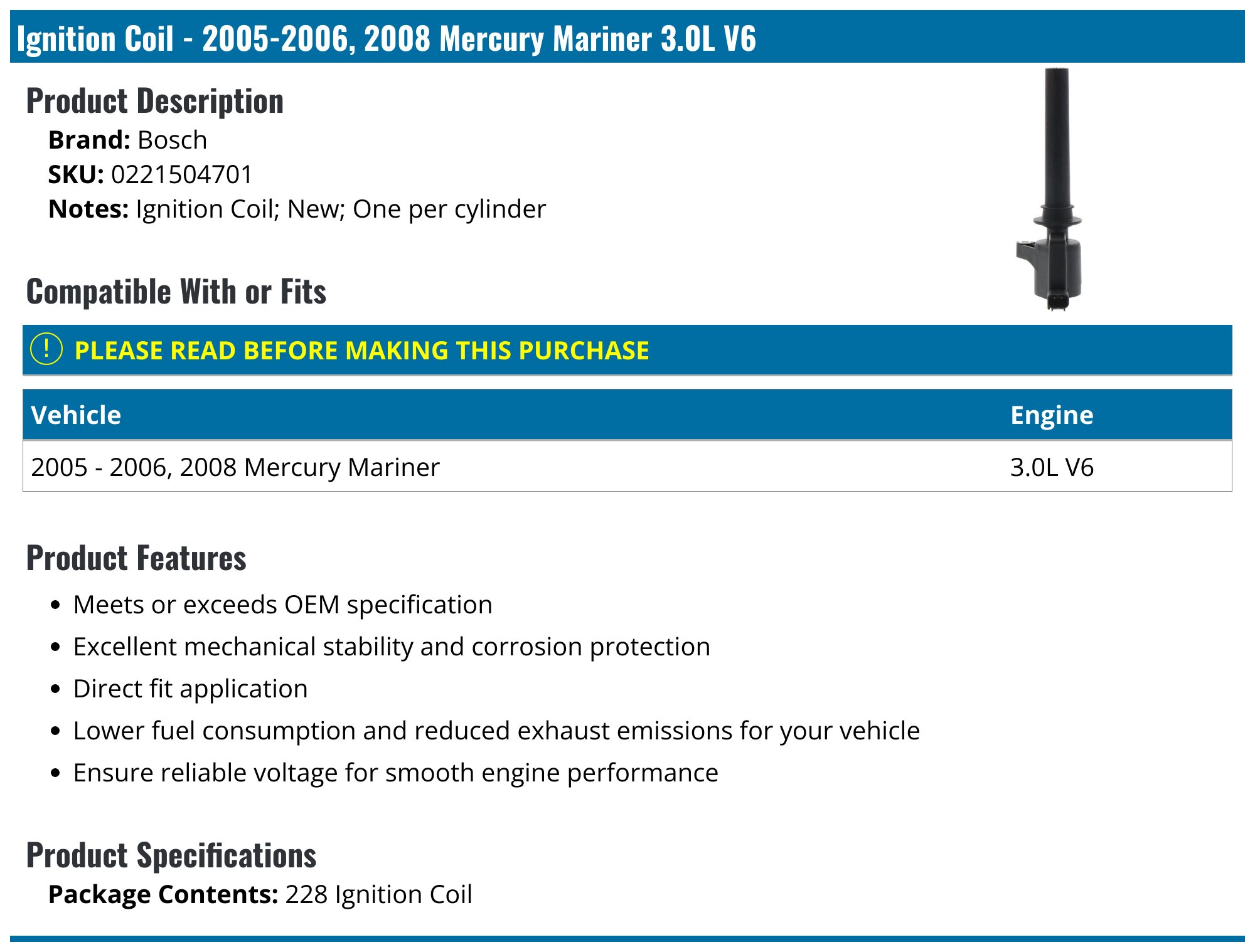 2005-2006, 2008 Mercury Mariner Ignition Coil - Bosch 0221504701 ...