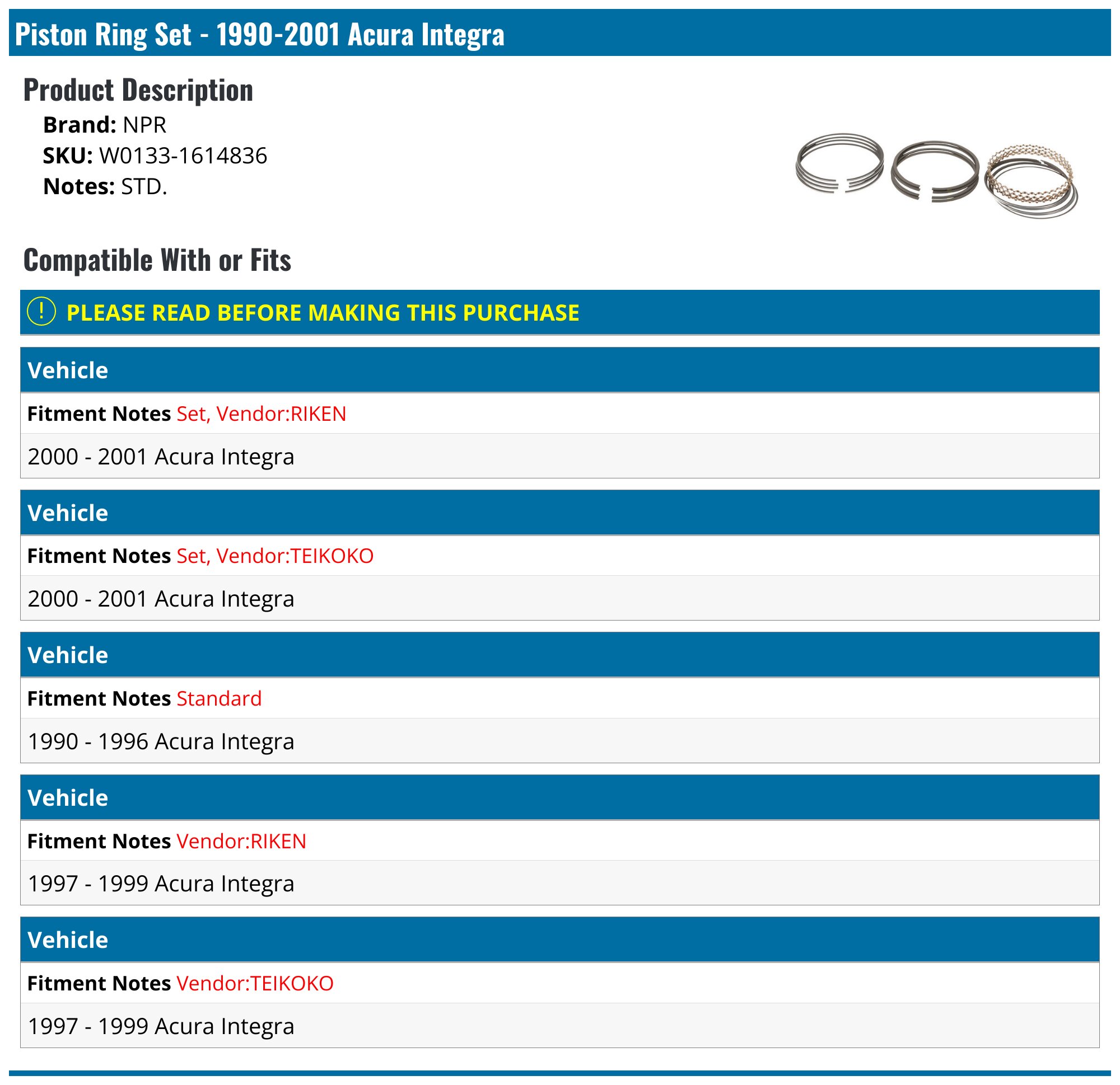 1990-2001 Acura Integra Piston Ring - NPR W0133-1614836 - PartsGeek.com