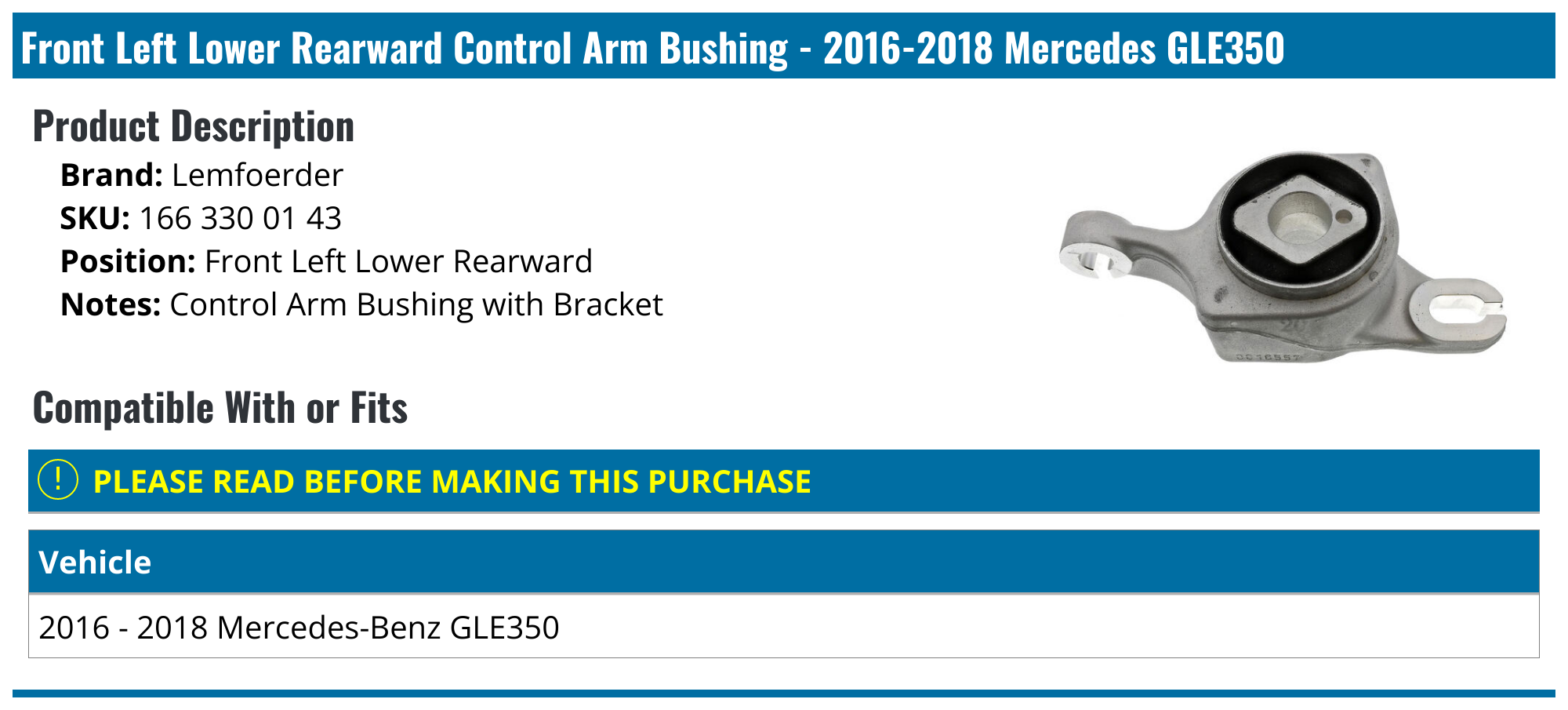 2016-2018 Mercedes GLE350 Control Arm Bushing - Lemfoerder 166 330 01 ...