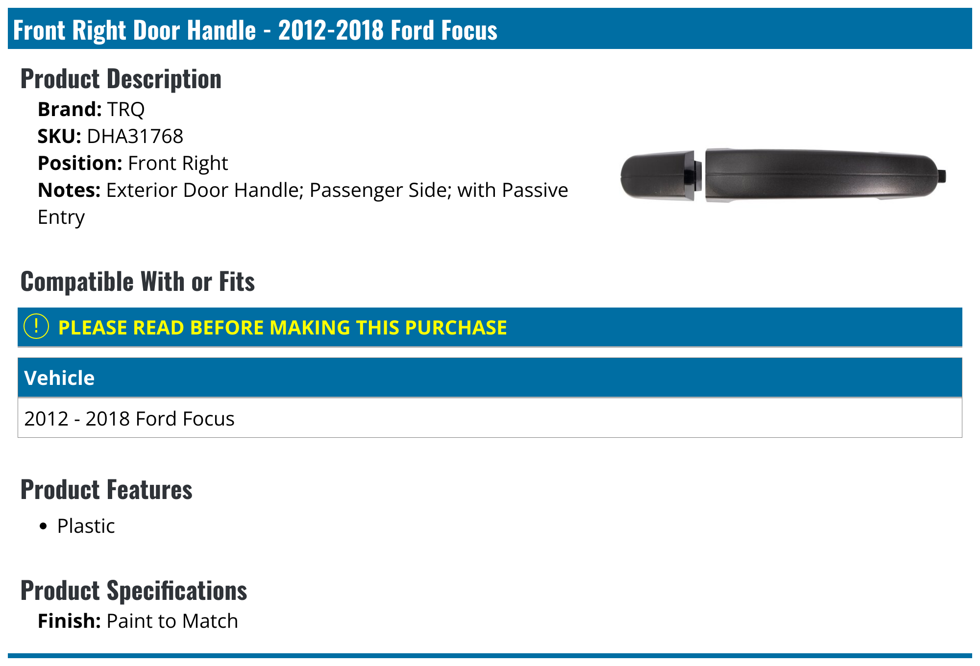 2012-2018 Ford Focus Door Handle - TRQ DHA31768 - Front Right ...