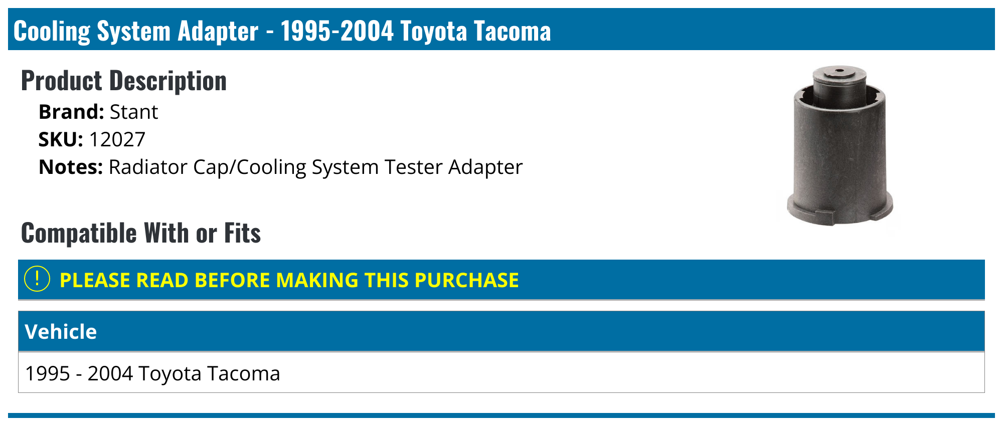 1995-2004 Toyota Tacoma Cooling System Adapter - Stant 12027 ...