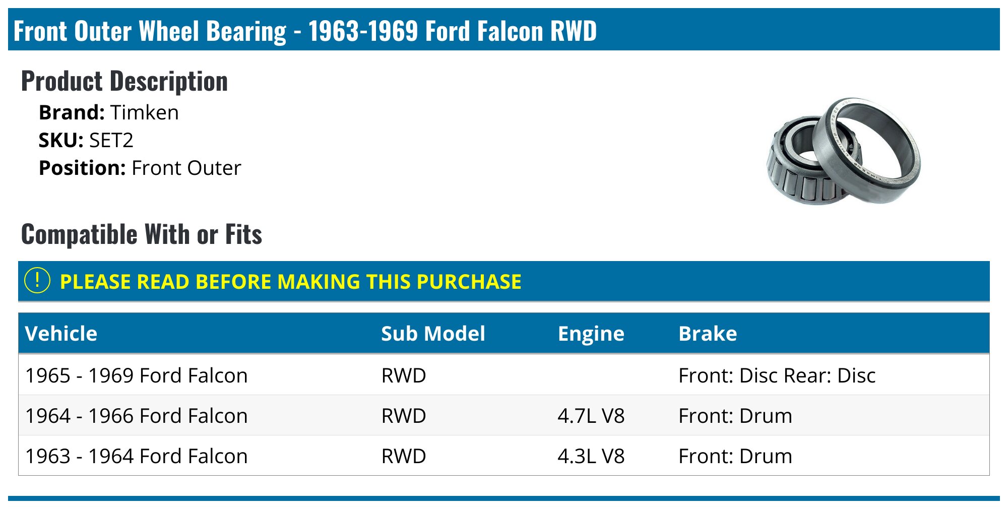 1963-1969 Ford Falcon Wheel Bearing - Timken SET2 - Front Outer ...