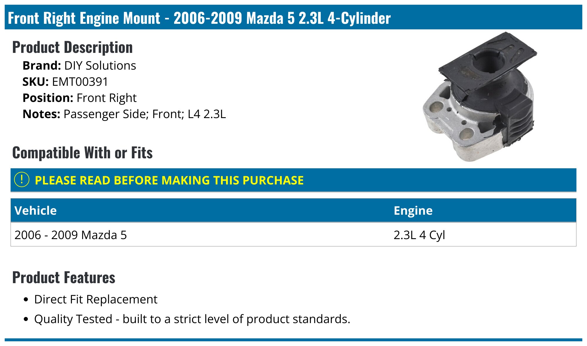 2006-2009 Mazda 5 Engine Mount - DIY Solutions EMT00391 - Front Right ...