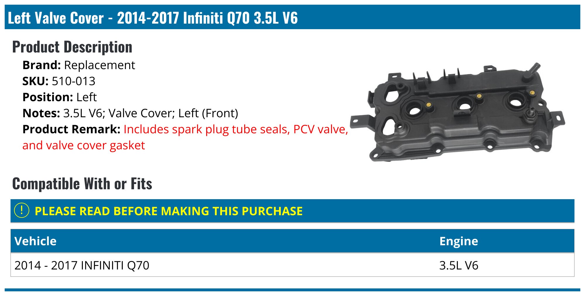 2014-2017 Infiniti Q70 Valve Cover - Replacement 510-013 - Left ...