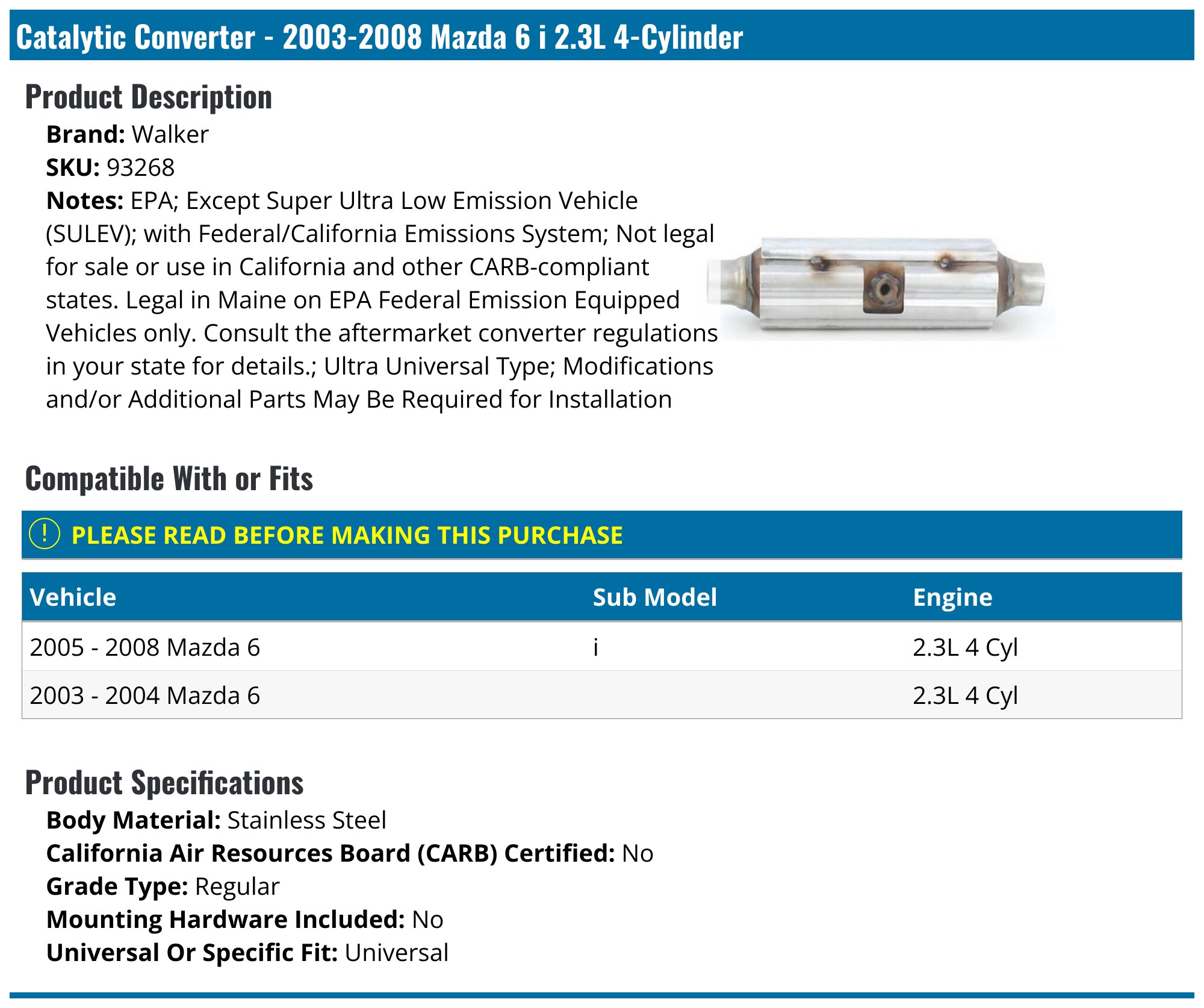 2003-2008 Mazda 6 Catalytic Converter - Walker 93268 - PartsGeek.com