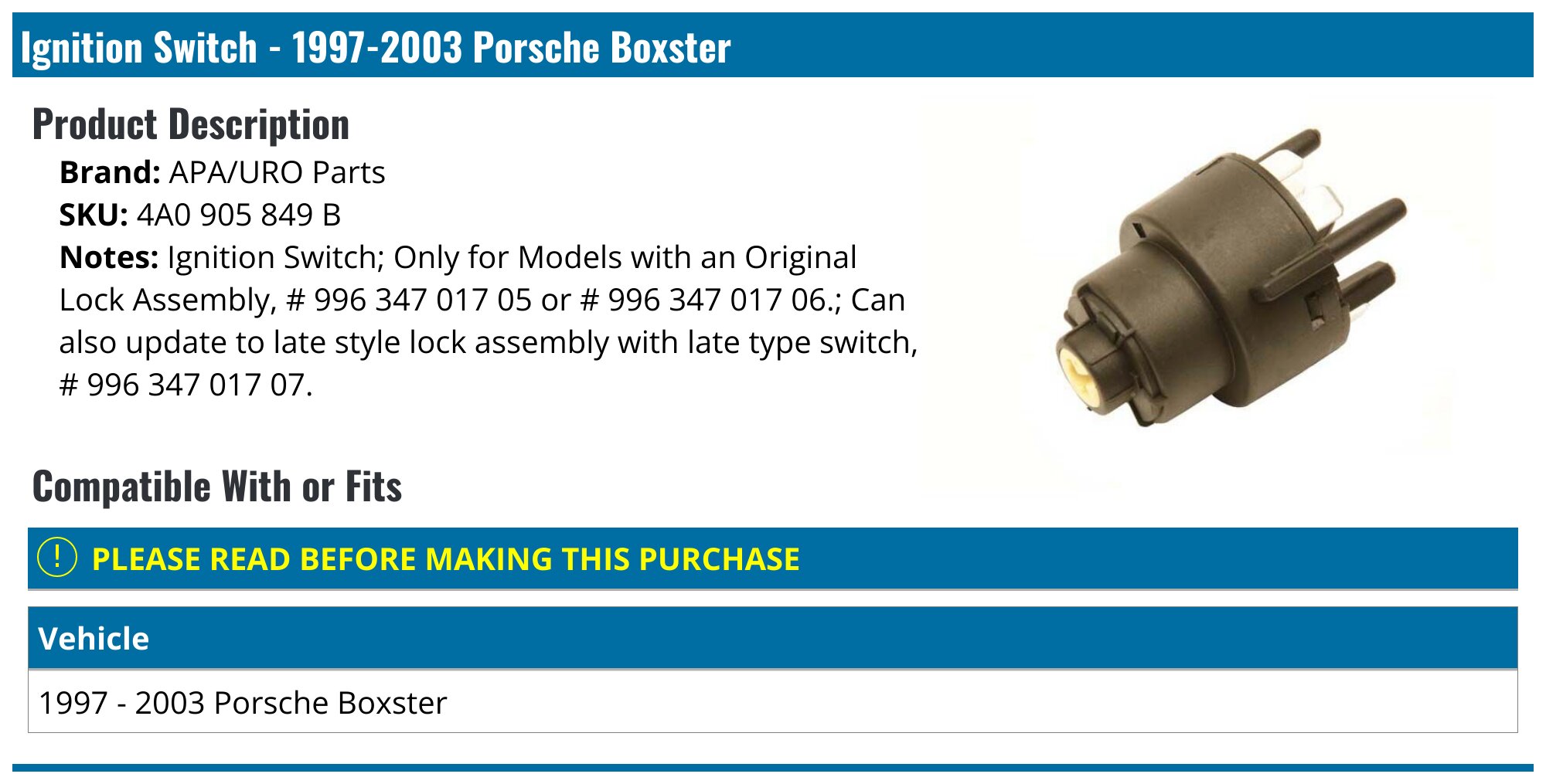 1997-2003 Porsche Boxster Ignition Switch - APA/URO Parts 4A0 905 849 B ...