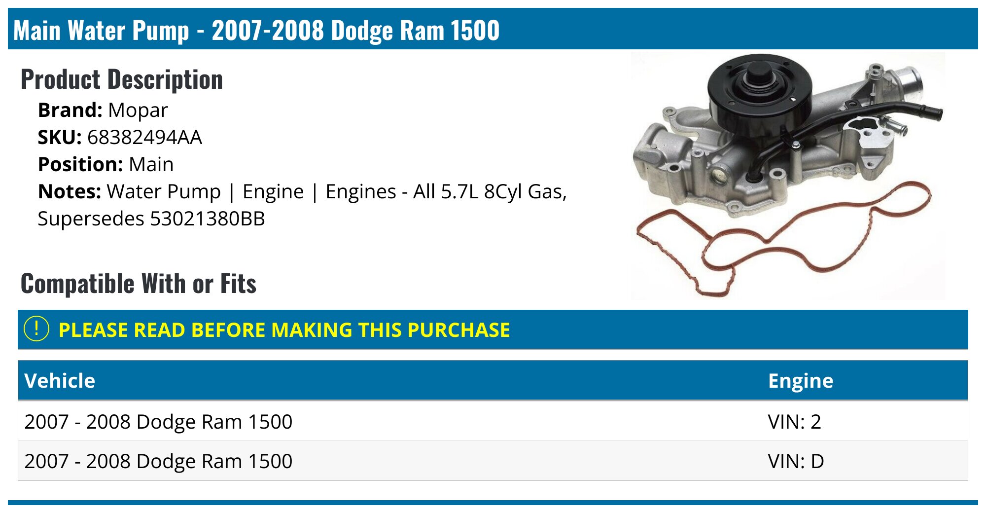 2007-2008 Dodge Ram 1500 Water Pump - Mopar 68382494AA - Main ...