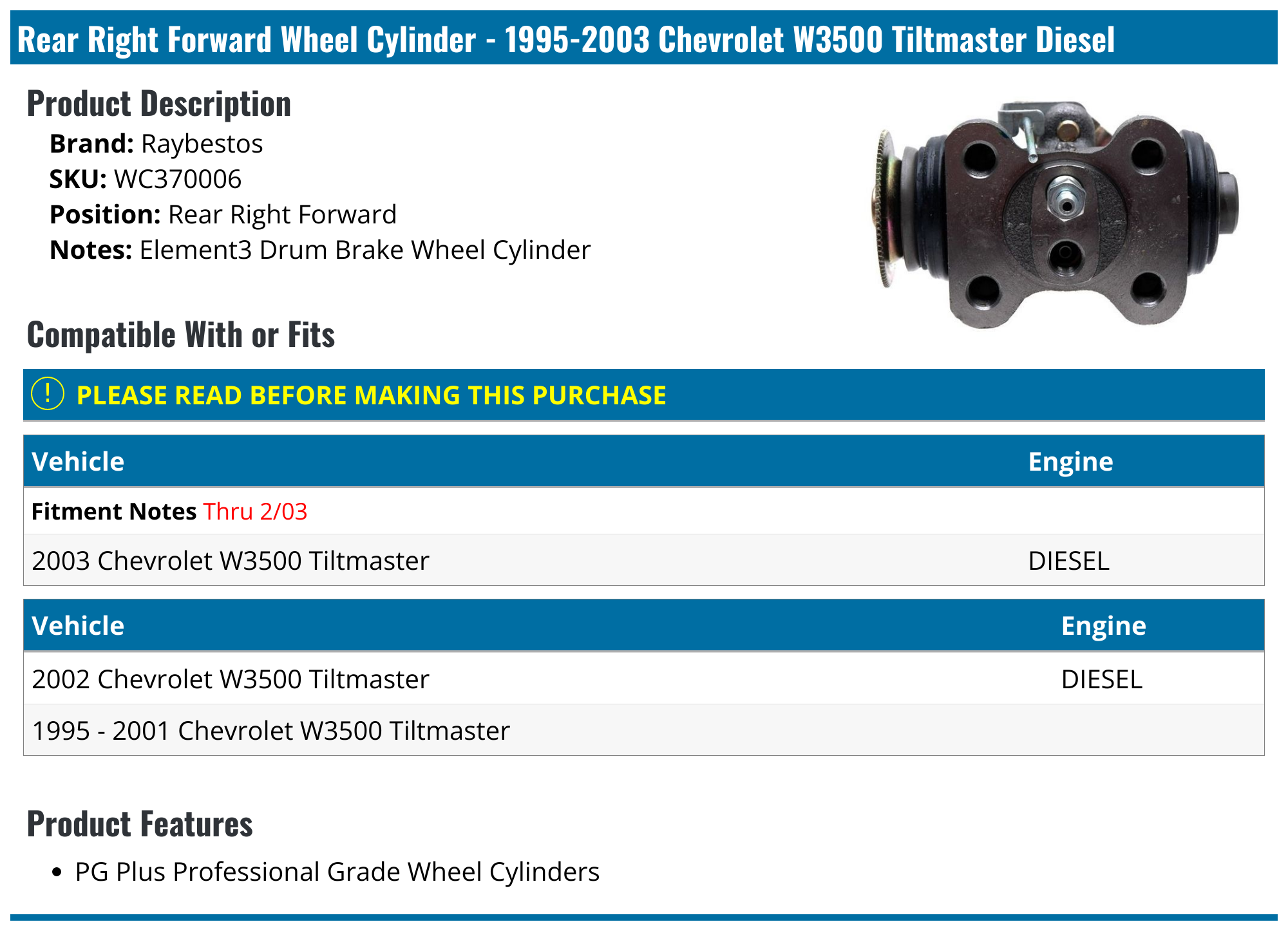 1995-2003 Chevrolet W3500 Tiltmaster Wheel Cylinder - Raybestos ...