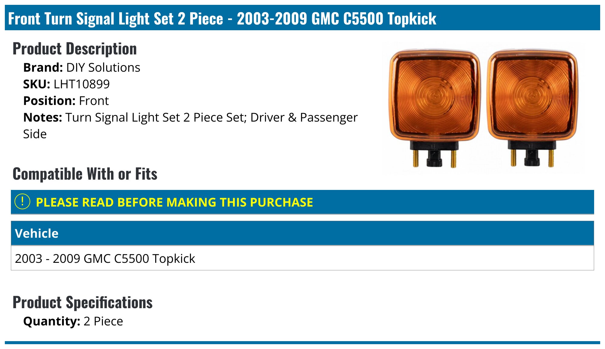 2003-2009 GMC C5500 Topkick Turn Signal Light - DIY Solutions LHT10899 ...