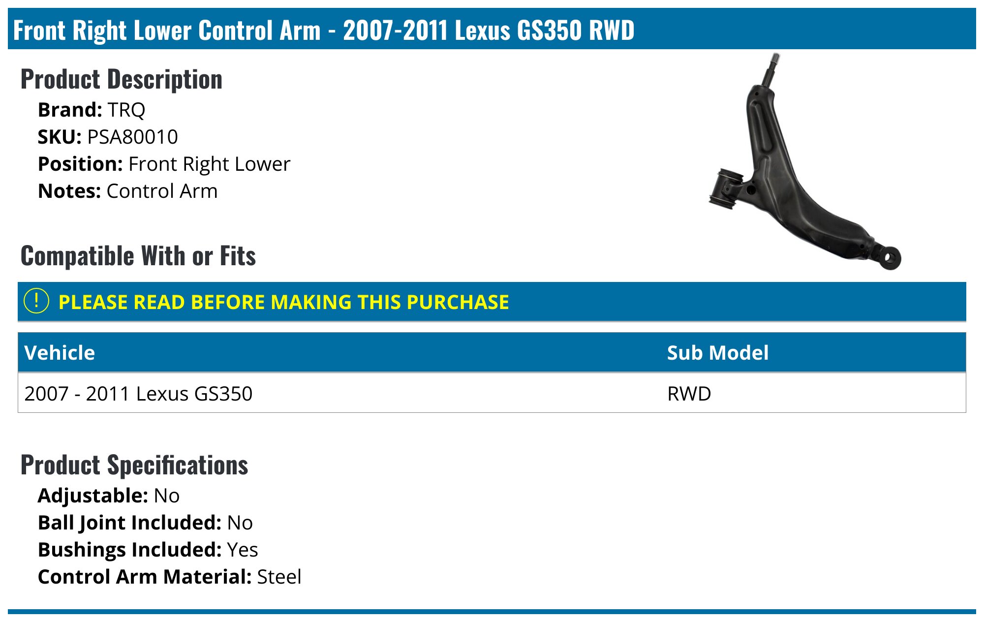 2007-2011 Lexus GS350 Control Arm - TRQ PSA80010 - Front Right Lower ...