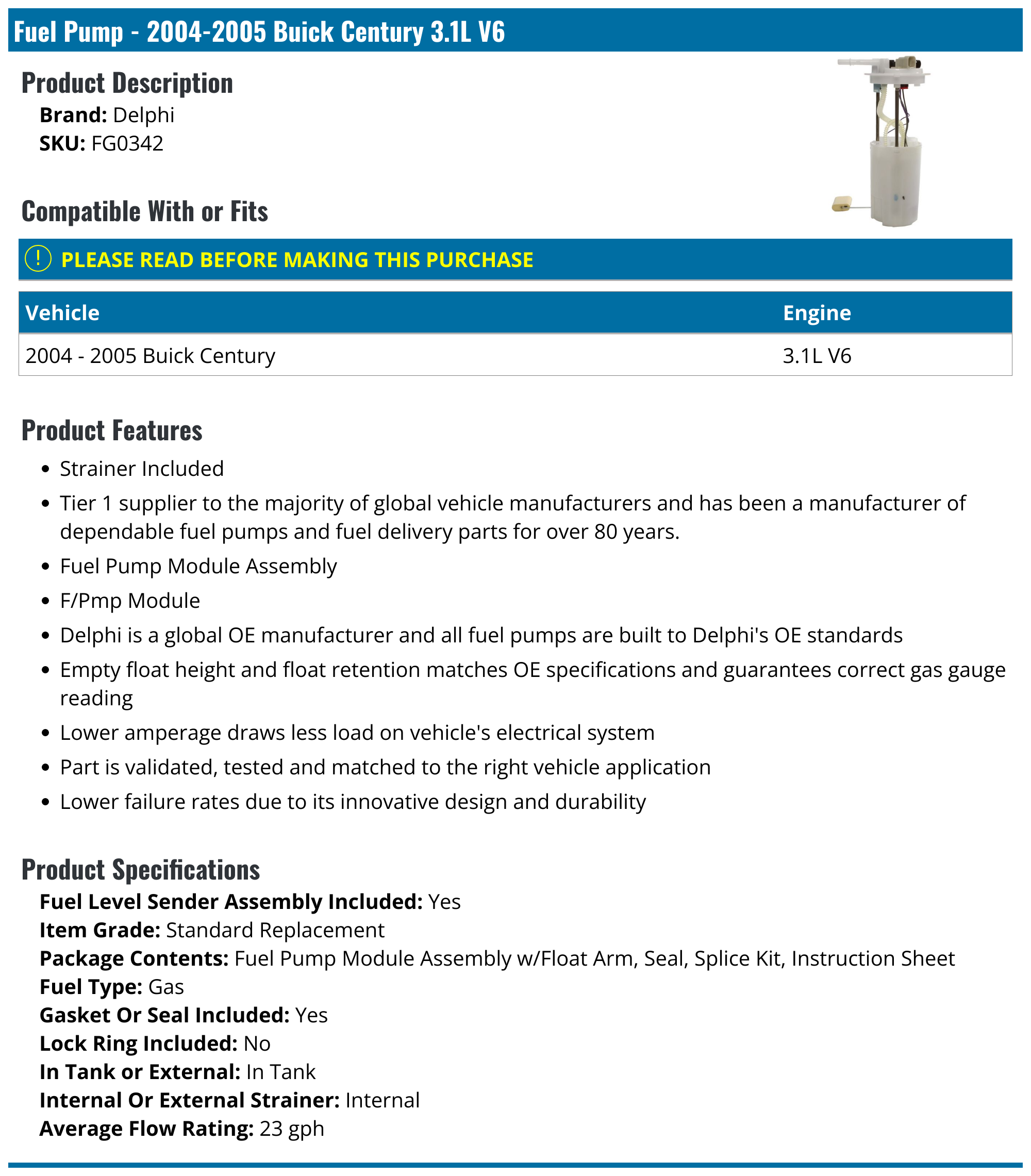 2004-2005 Buick Century Fuel Pump - Delphi FG0342 - PartsGeek.com