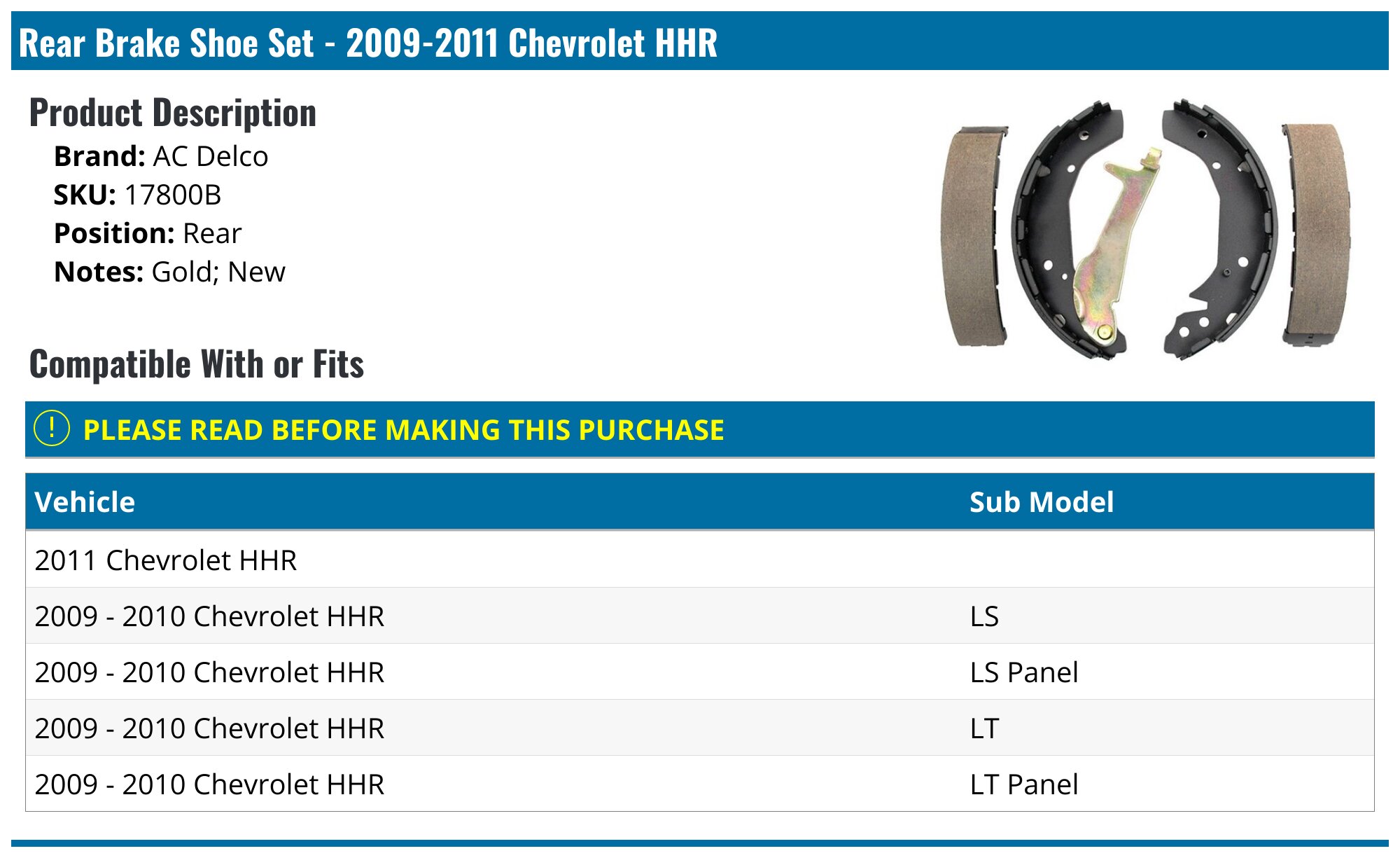 2009-2011 Chevrolet HHR Brake Shoe Set - AC Delco 17800B - Rear ...