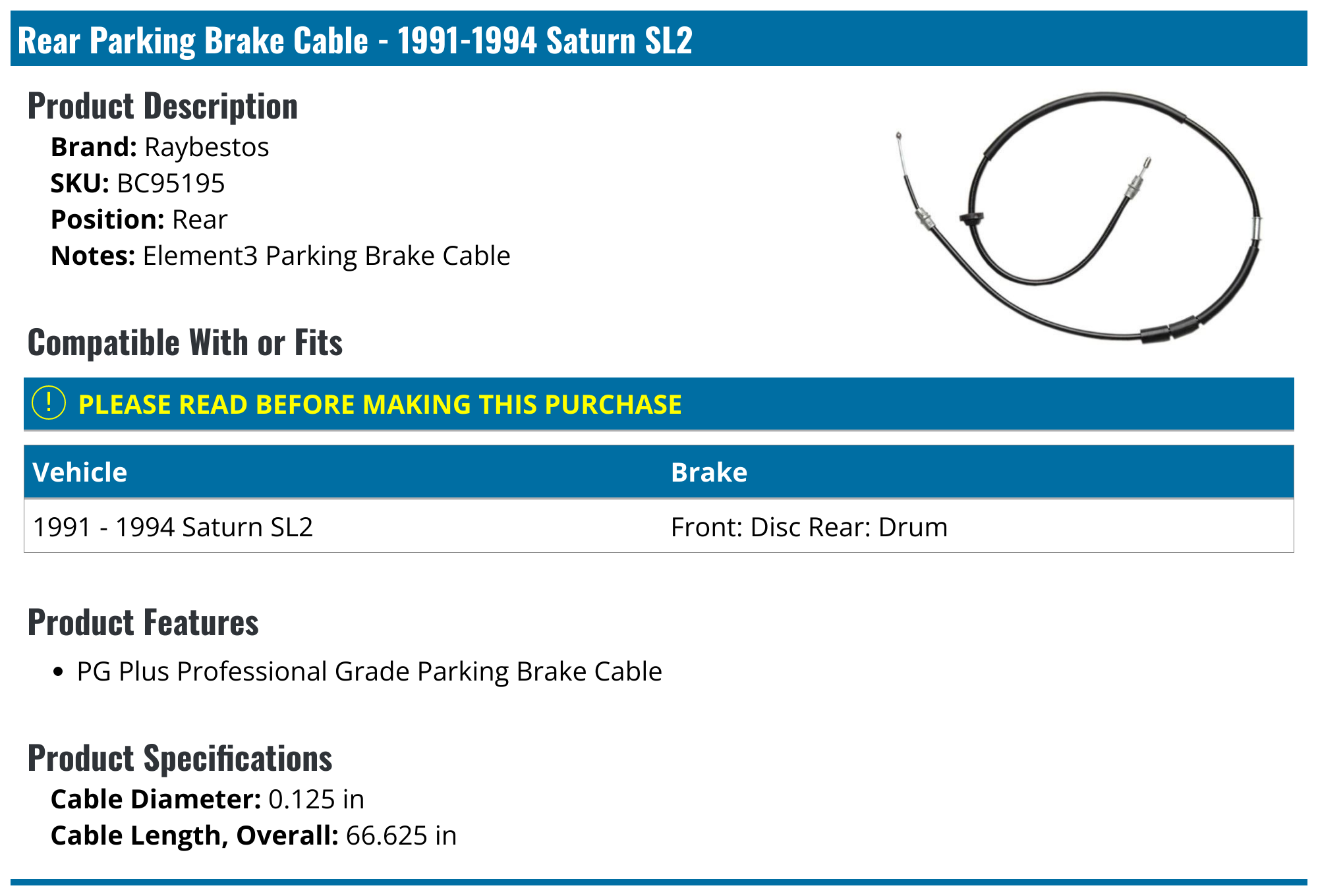 1991-1994 Saturn SL2 Parking Brake Cable - Raybestos BC95195 - Rear ...