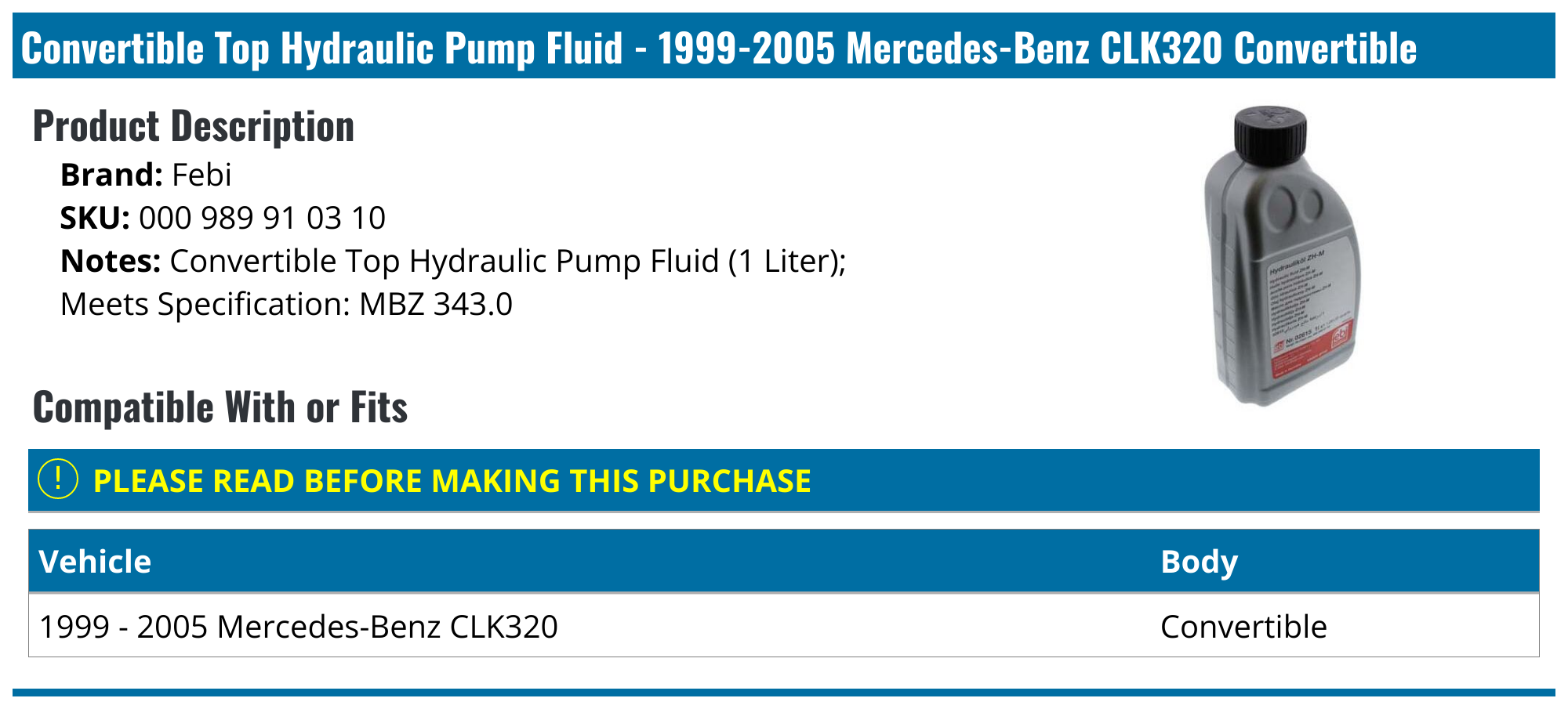 1999-2005 Mercedes CLK320 Convertible Top Hydraulic Pump Fluid - Febi ...
