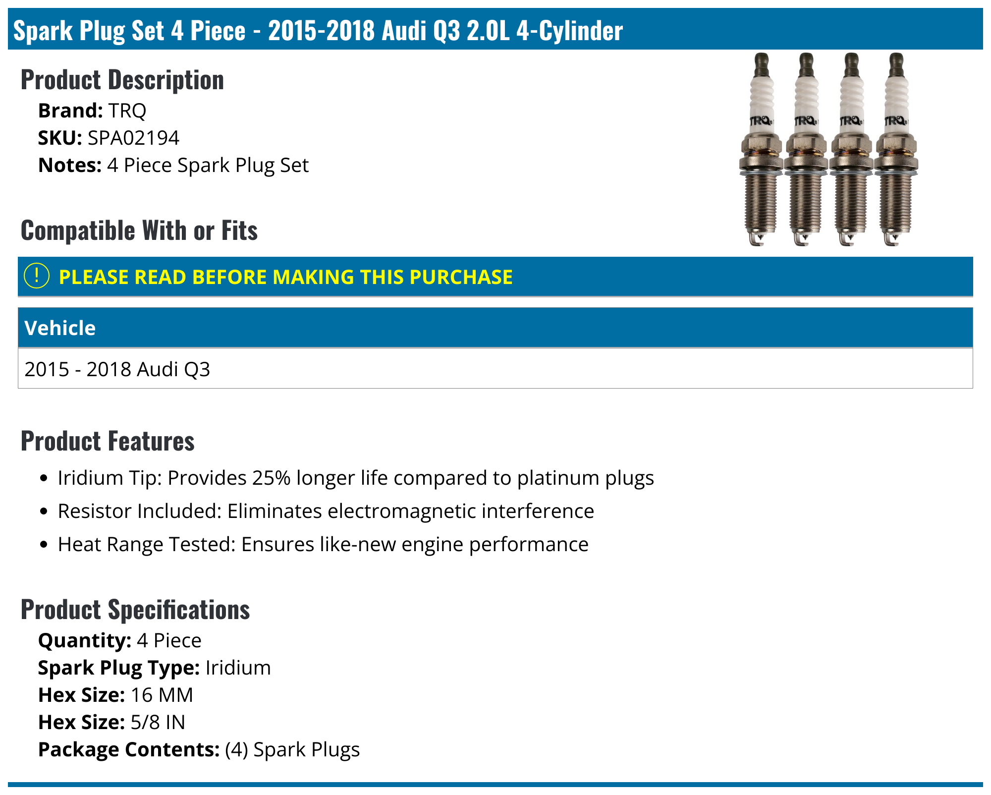 2015-2018 Audi Q3 Spark Plug - TRQ SPA02194 - PartsGeek.com