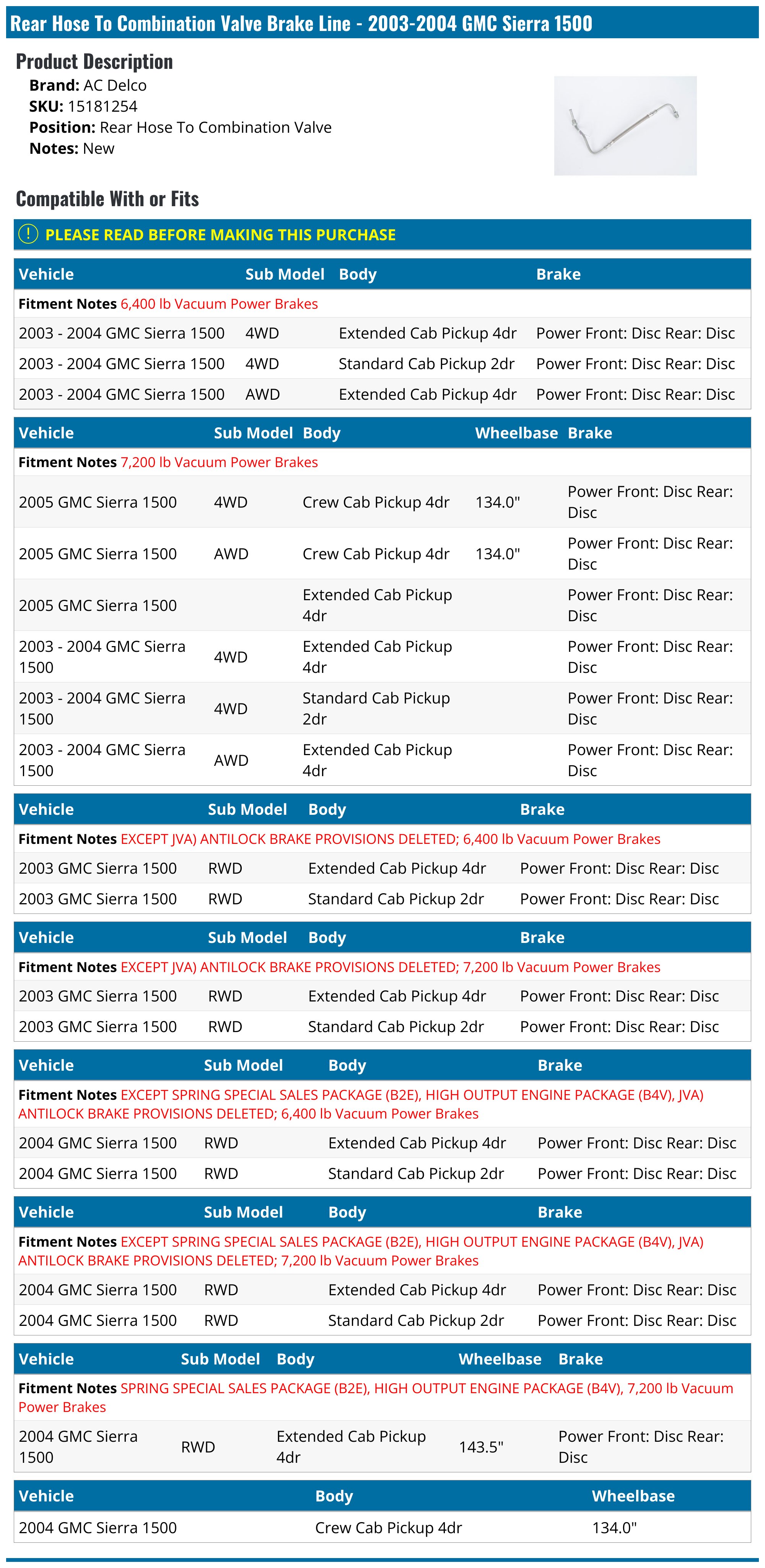 2003-2004 GMC Sierra 1500 Brake Line - AC Delco 15181254 - Rear Hose To ...