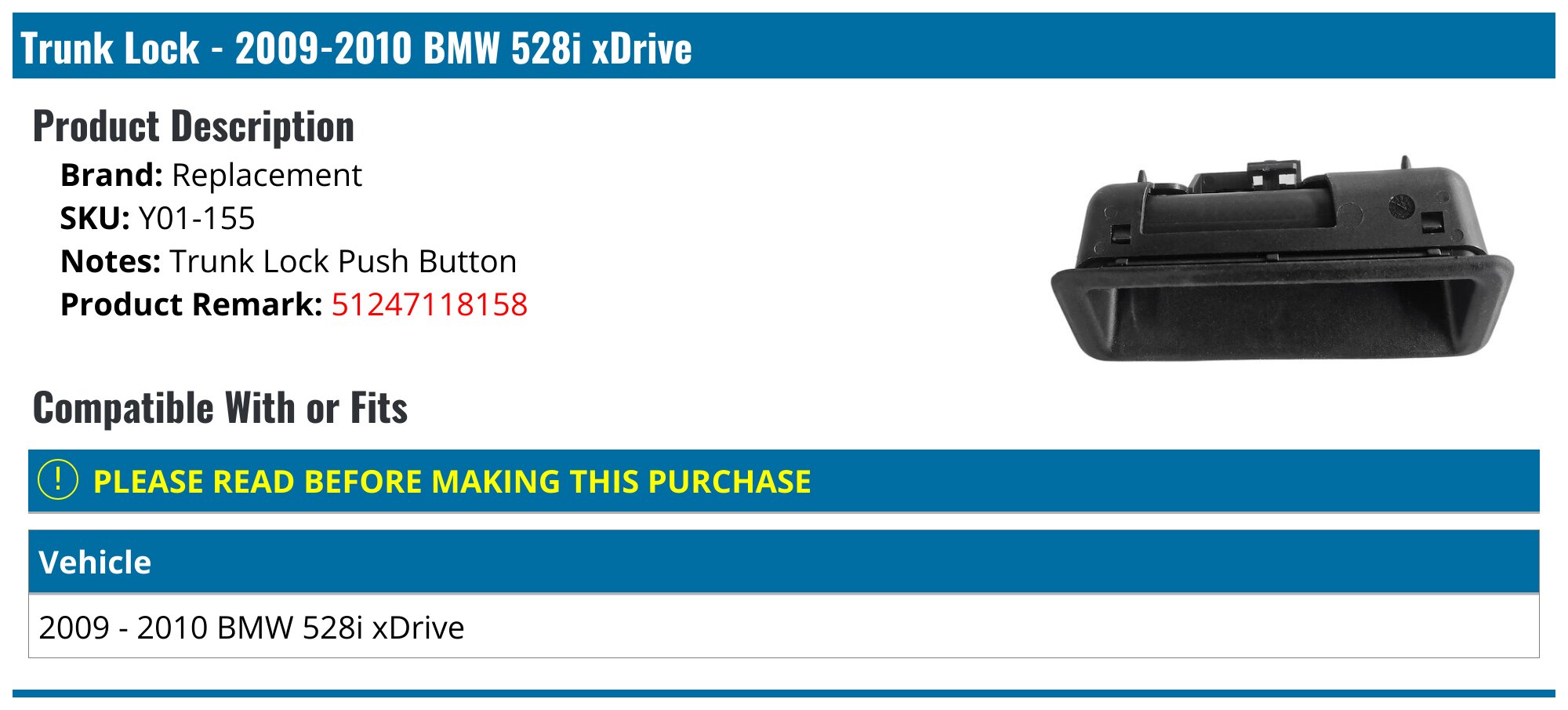 2009-2010 BMW 528i xDrive Trunk Lock - Replacement Y01-155 - PartsGeek.com