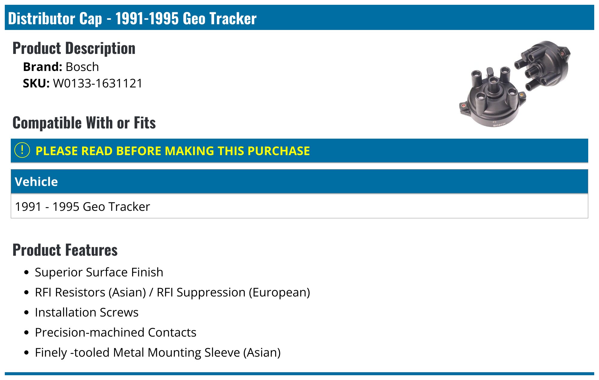 1991-1995 Geo Tracker Distributor Cap - Bosch W0133-1631121 - PartsGeek.com